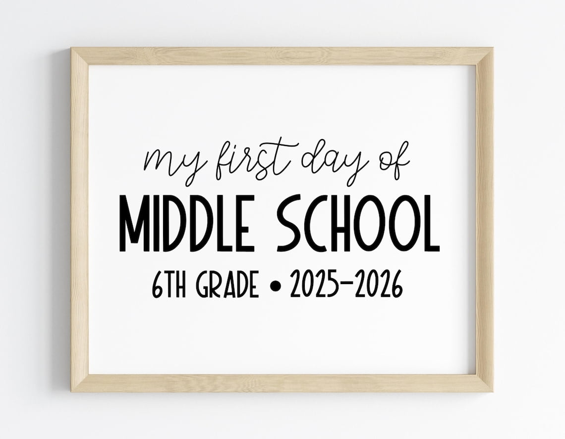 6Th Grade First Day Of Middle School 2025-2026, First Day Of 6Th Grade ...