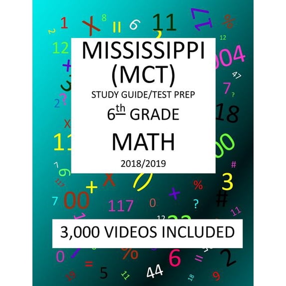 6th Grade MISSISSIPPI MCT TEST, 2019 MATH, Test Prep: 6th Grade ...