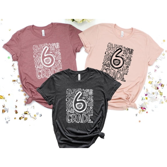 6th Grade Shirt Sixth Grade Shirt 6th Grade Teacher Hello Sixth Grade ...