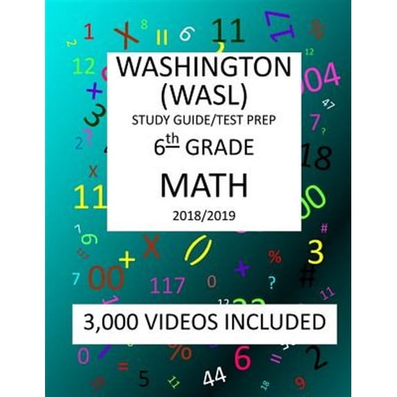6th Grade Washington Wasl, Math, Test Prep - 2019 : 6th Grade ...