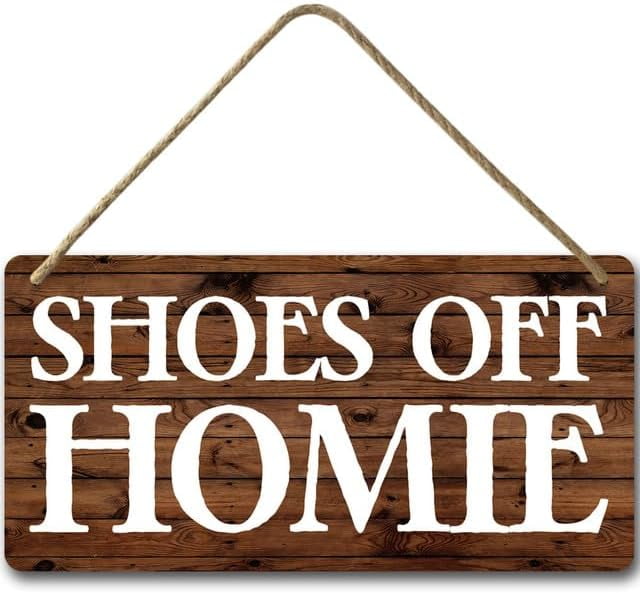 6x12 IN Shoes Off Homie Welcome Sign for Front Door,Farmhouse Wall ...