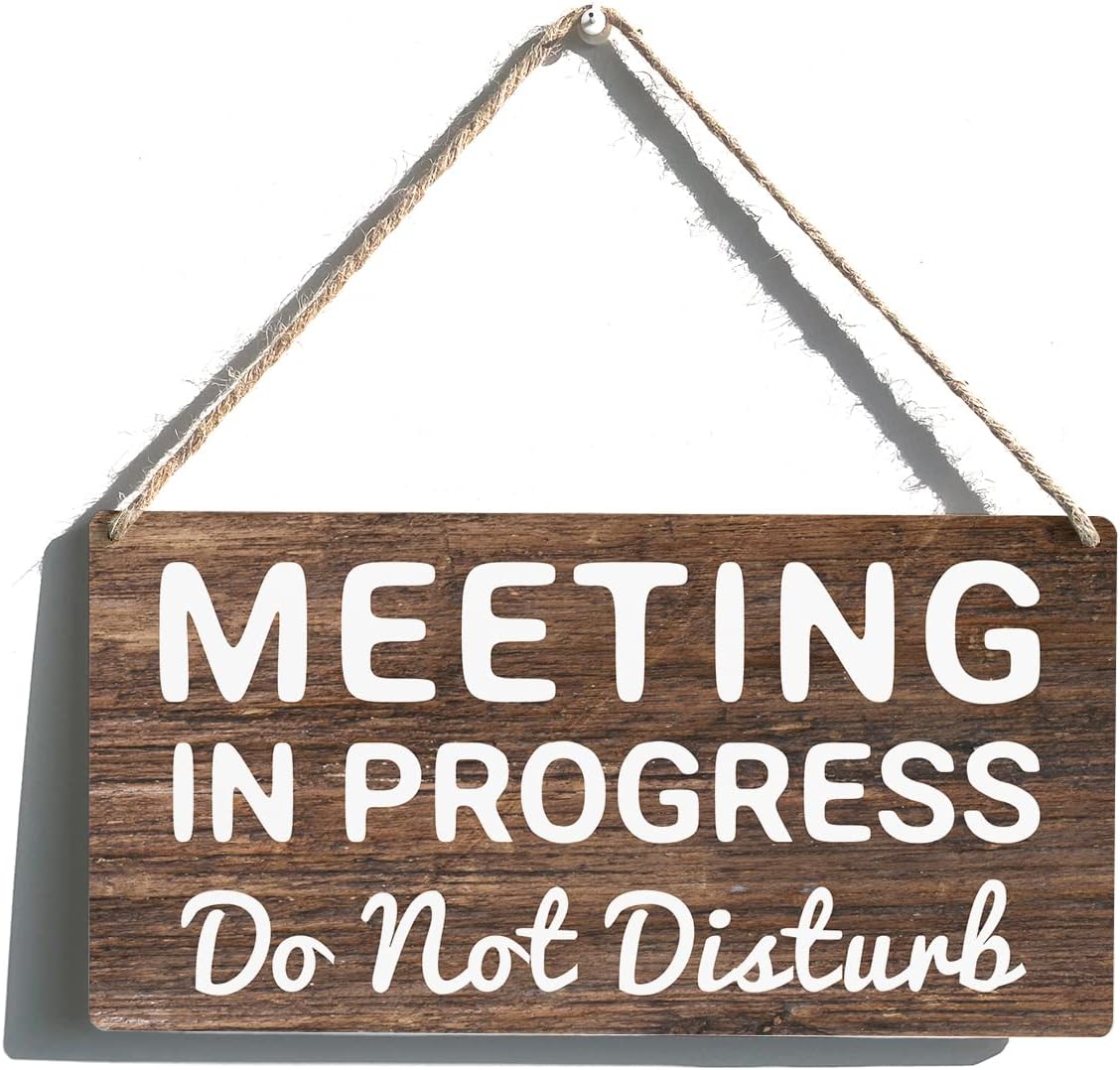 6x12 Inch Meeting In Progress Please Do Not Disturb Sign Funny ...