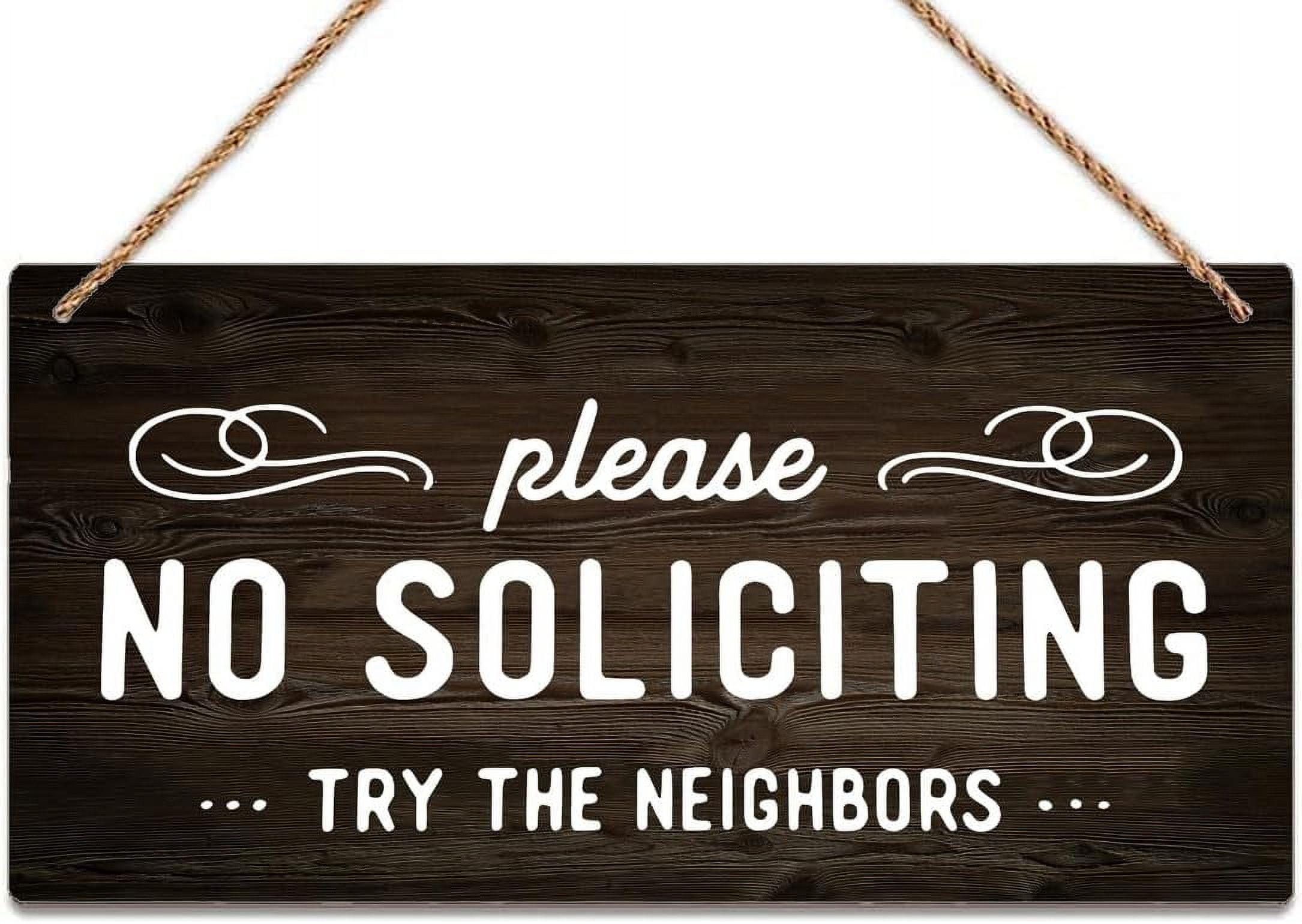 6x12 Inch Rustic Hanging Wood Sign No Soliciting Sign-Try The Neighbors ...