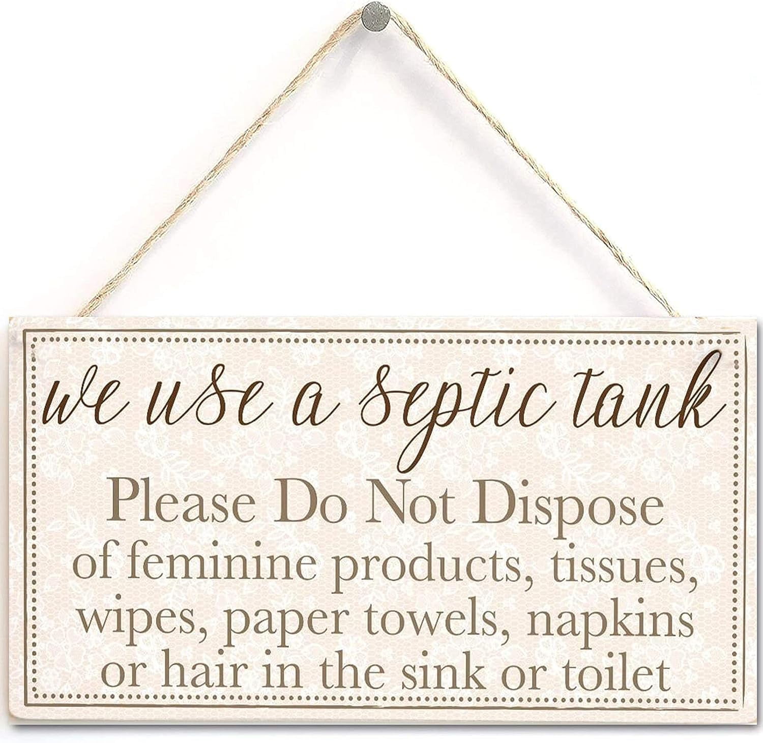 6x12 Inch We Use A Septic Tank Please Do Not Dispose Of… - Polite And ...