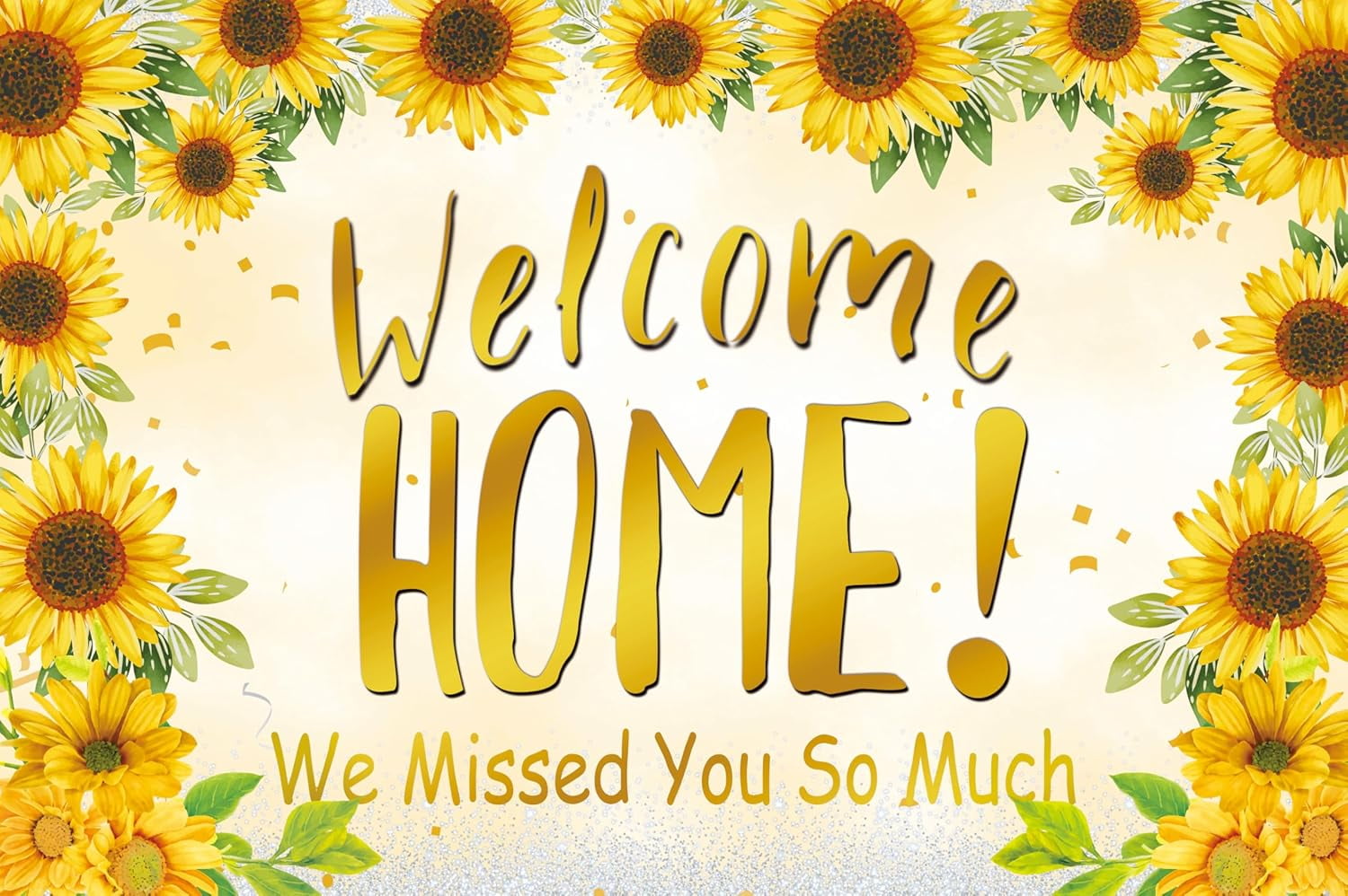 6x4Ft Welcome Home Banner Backdrop, Sunflower We Missed You So Much ...