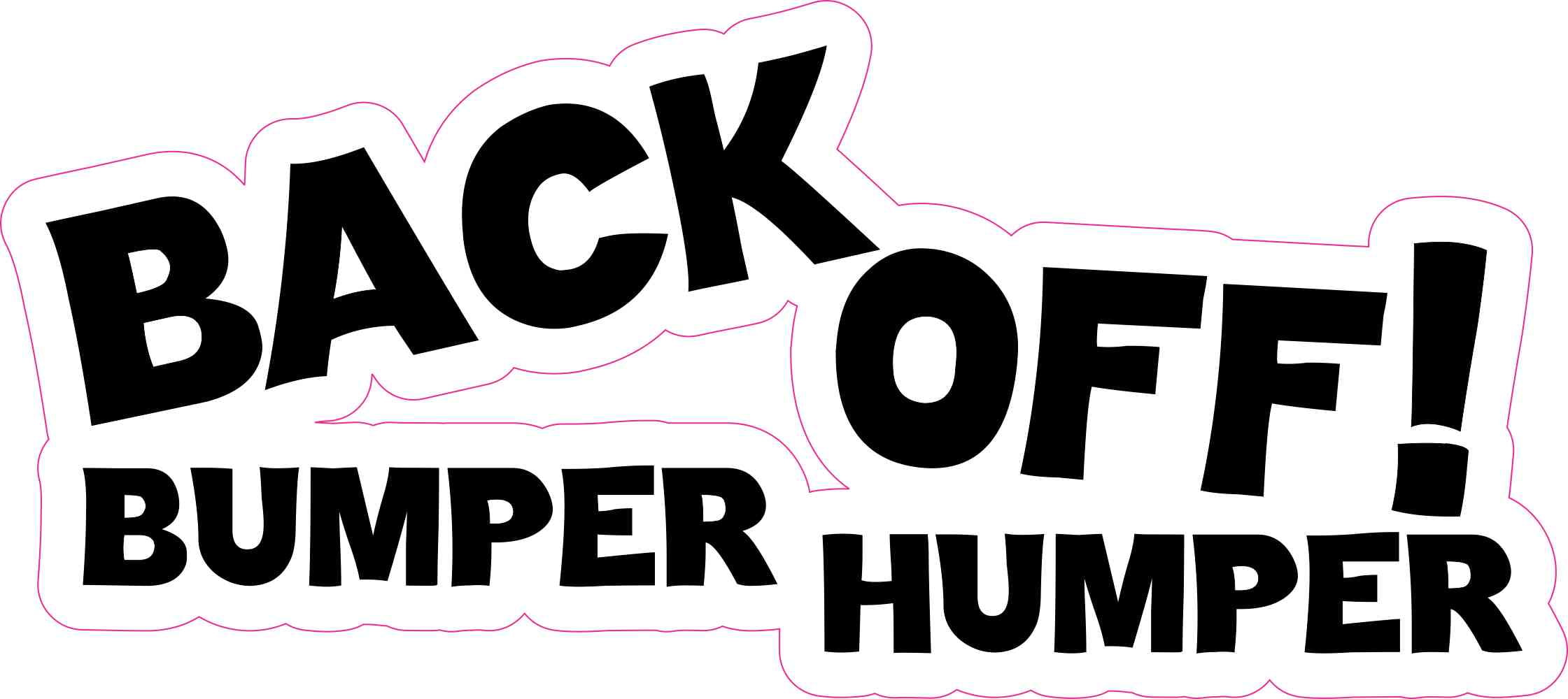 7.5in x 3.5in Black Back Off Bumper Humper Sticker Vinyl Decal Bumper ...