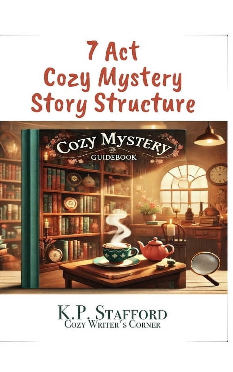 Writing Cozy Mystery 7 Act Cozy Mystery Structure, Book 1, (Paperback ...