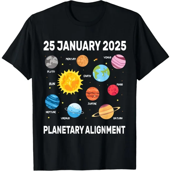 7 Aligned Planets Planetary Alignment In 25 New H27060 T-Shirt, for Men and Women, Up to Size ...