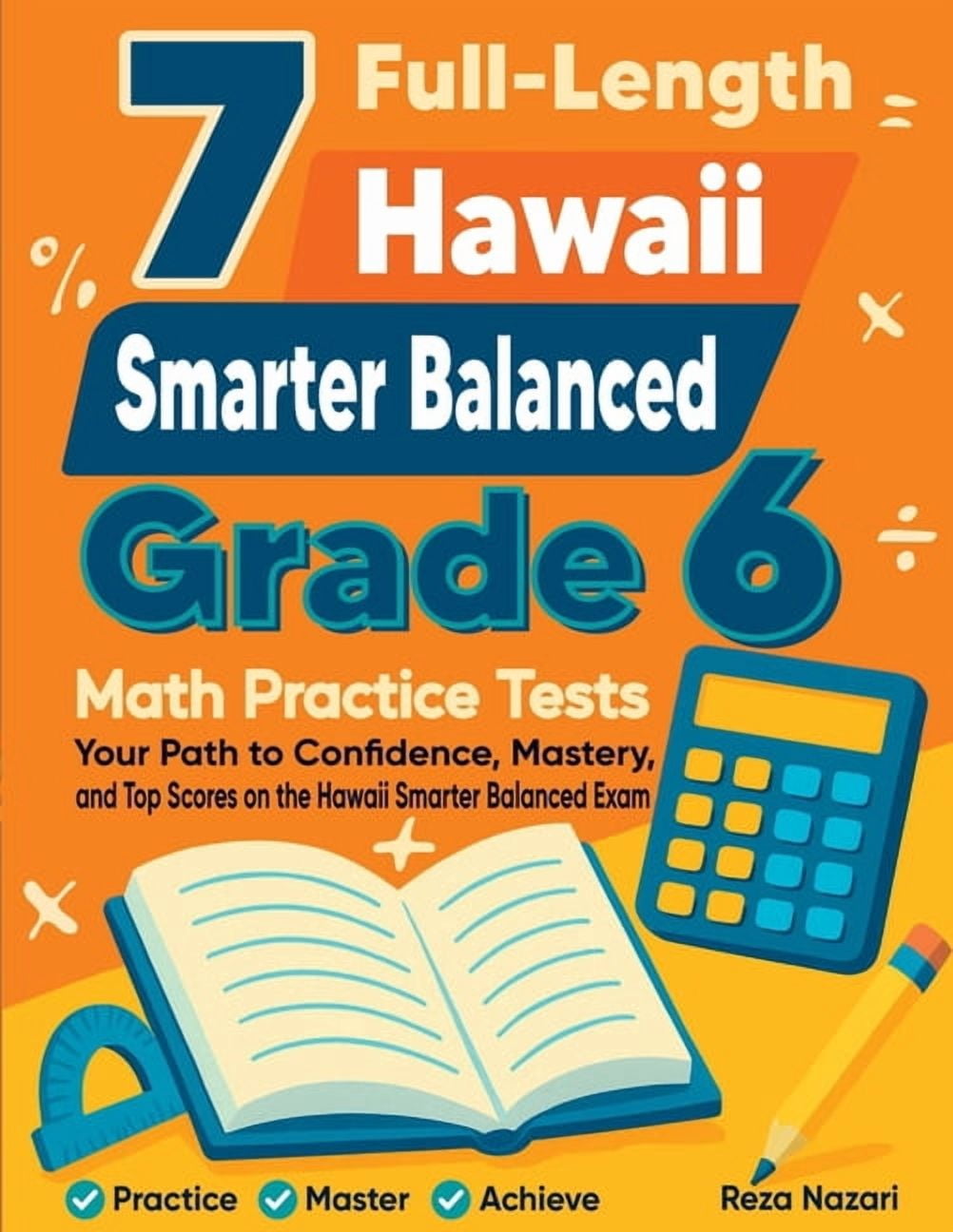 7 Full-Length Hawaii Smarter Balanced Grade 6 Math Practice Tests: Your ...