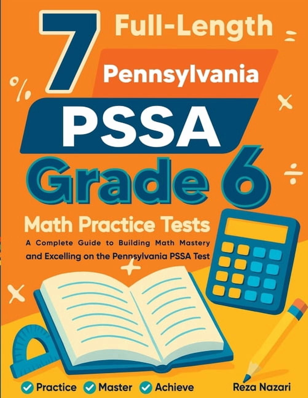 7 Full-Length Pennsylvania PSSA Grade 6 Math Practice Tests ...