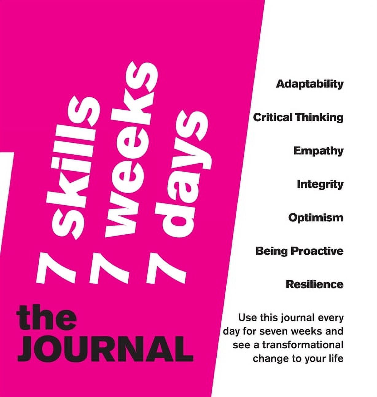 7 SKILLS JOURNAL Change your life in 7 weeks by nurturing 7 crucial ...