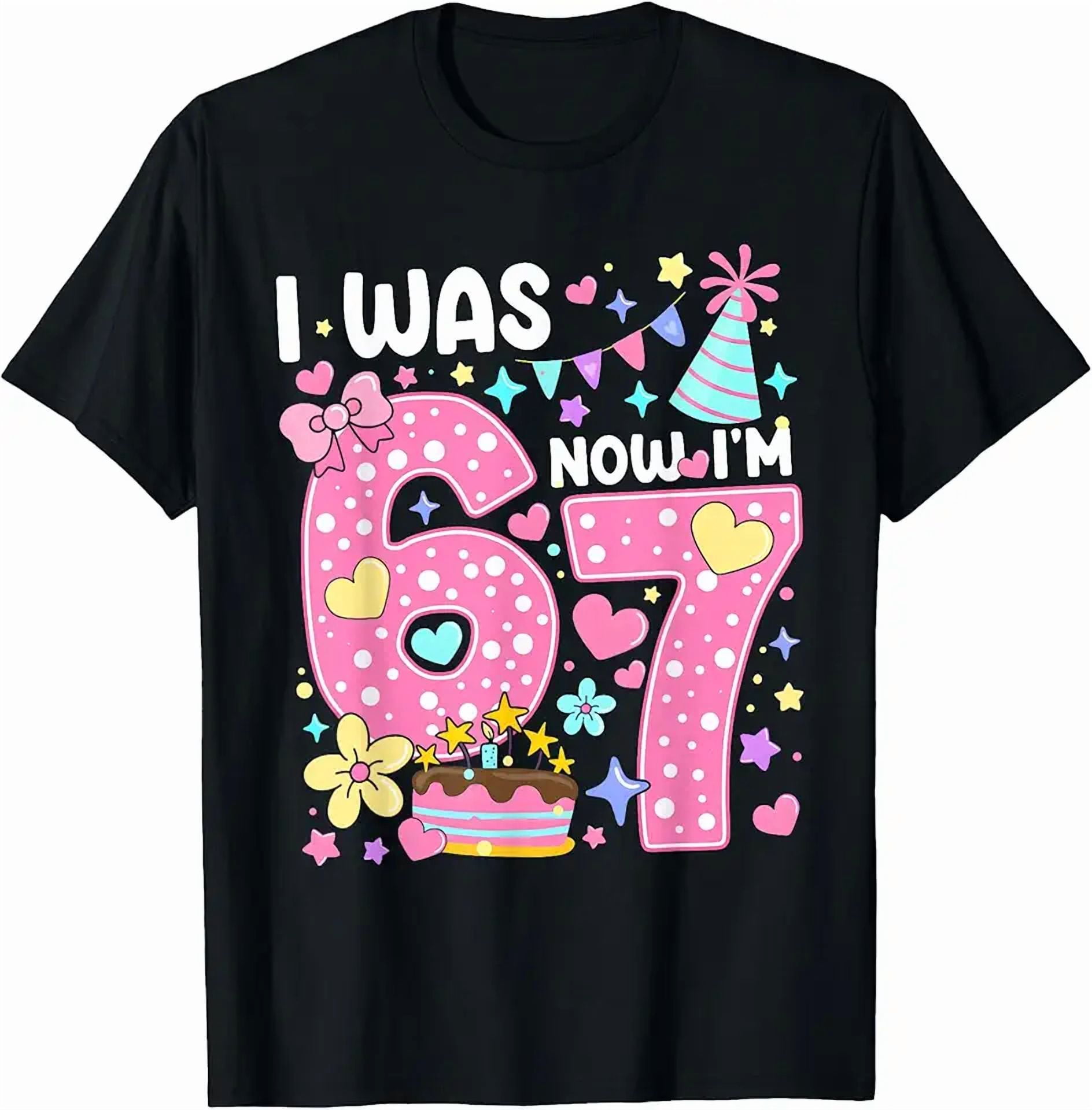 7 Year Old Birthday I was 6 Now I'm 7 67 Funny Kids Girls T-Shirt ...