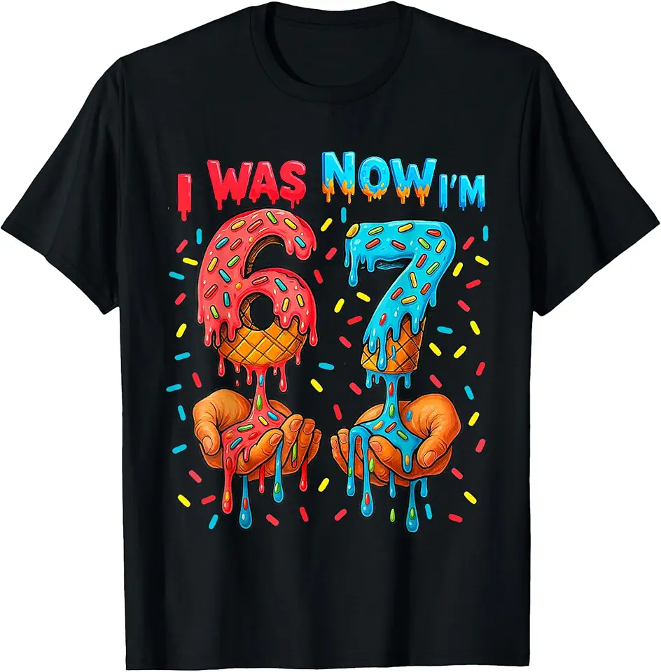 7 Year Old Birthday I was 6 Now I'm 7 67 Meme Funny Kids T-Shirt ...