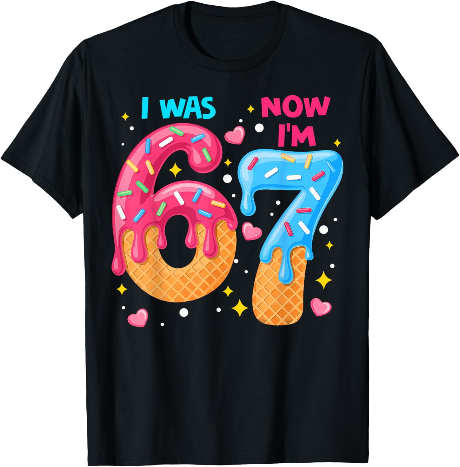 7 Year Old Birthday I was 6 Now I'm 7 Drip 67 Meme Six Seven T-Shirt ...