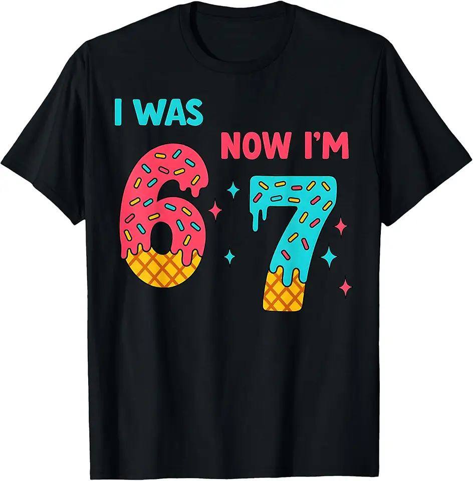 7 Year Old Birthday Shirt was 6 Now I'm 7 67 Funny for Kids T-Shirt ...