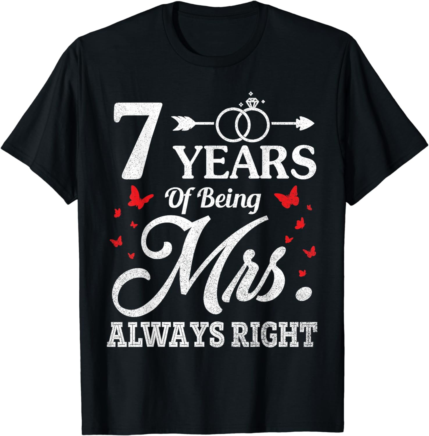 7 Years Of Being Mr Always Right Wedding Married Husband T-Shirt ...