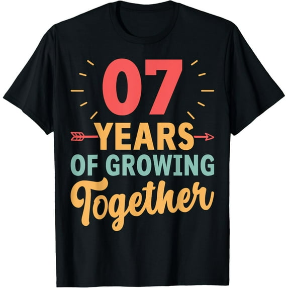 7 Years of Growing Together 7th Wedding Anniversary Couple T-Shirt100 ...
