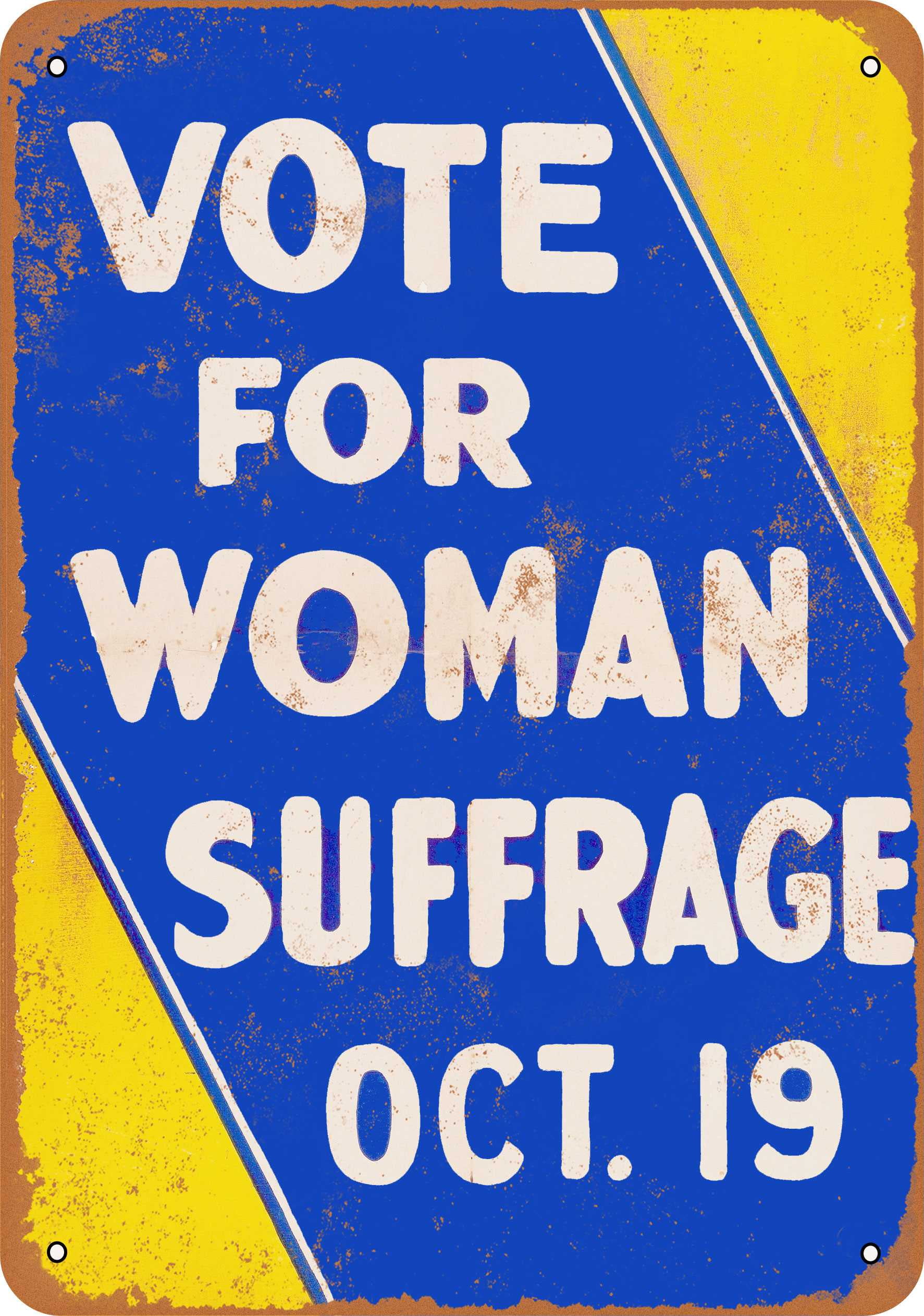 7 x 10 METAL SIGN - 1915 Vote for Woman Suffrage - Vintage Rusty Look ...