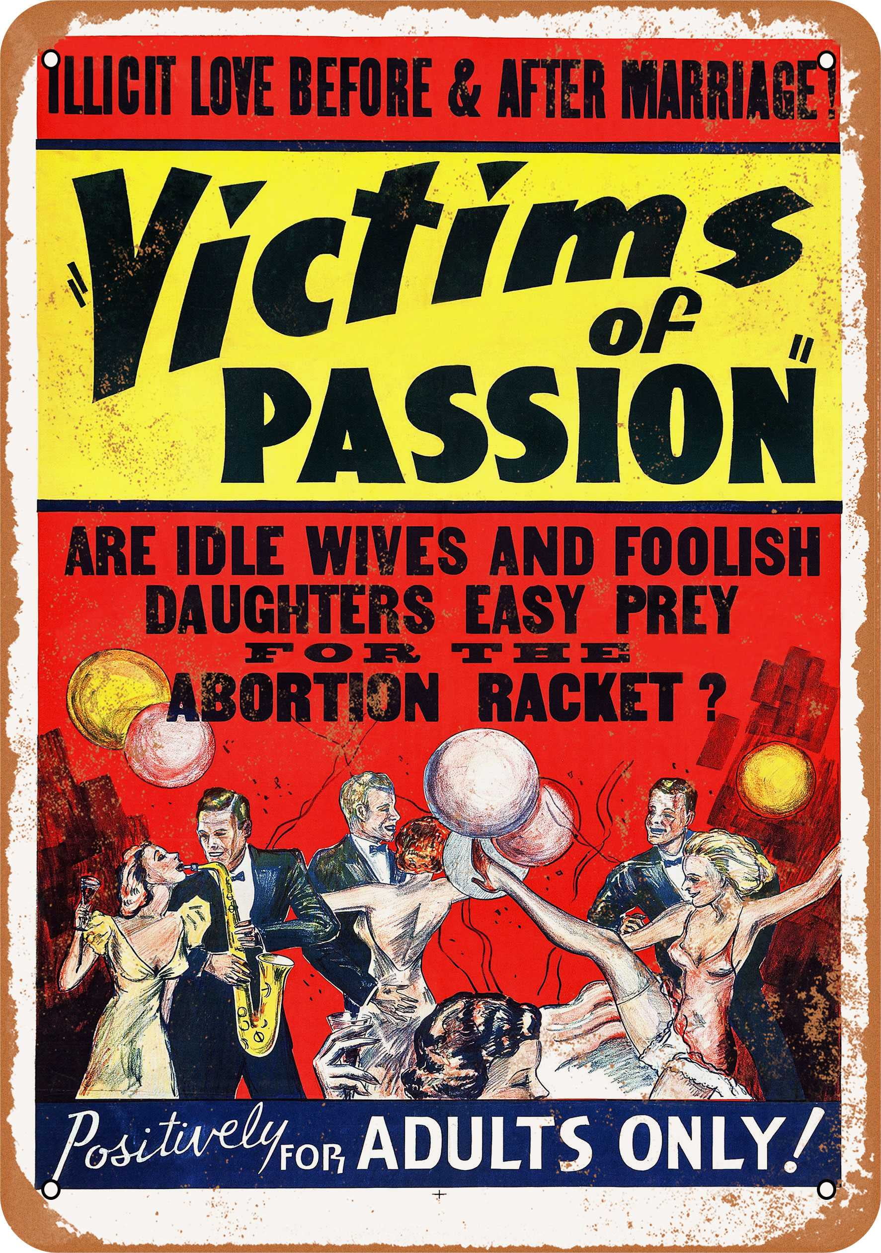 7 x 10 METAL SIGN - 1938 Victims of Passion Anti-Abortion Movie ...