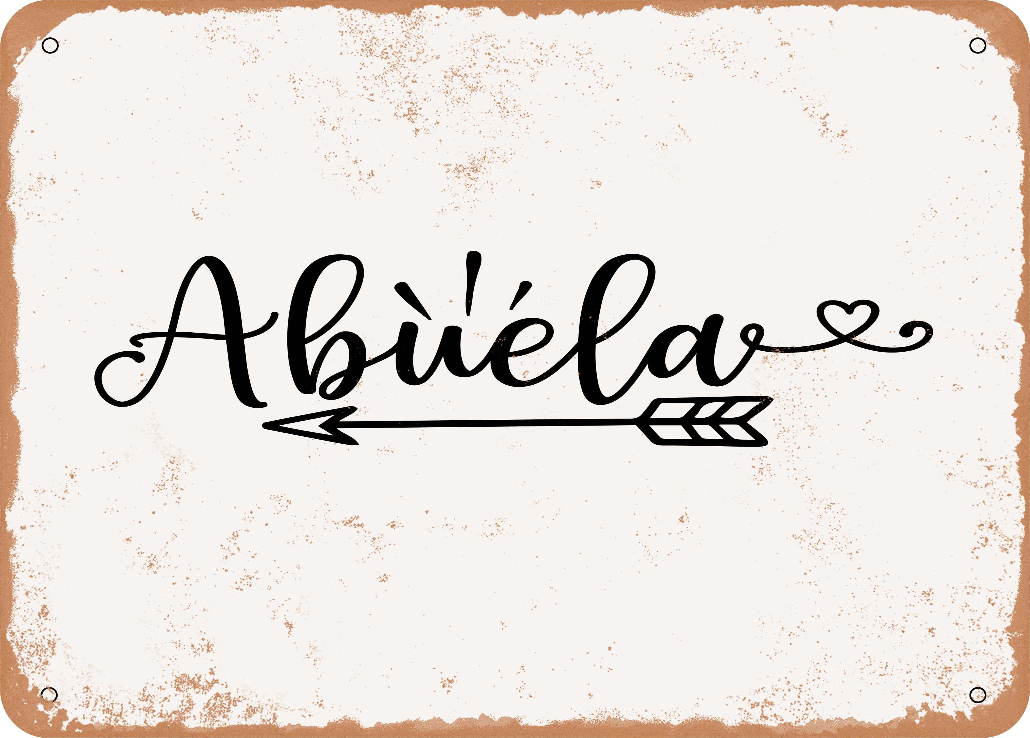 7 x 10 METAL SIGN - Abuela - Vintage Rusty Look - Walmart.com