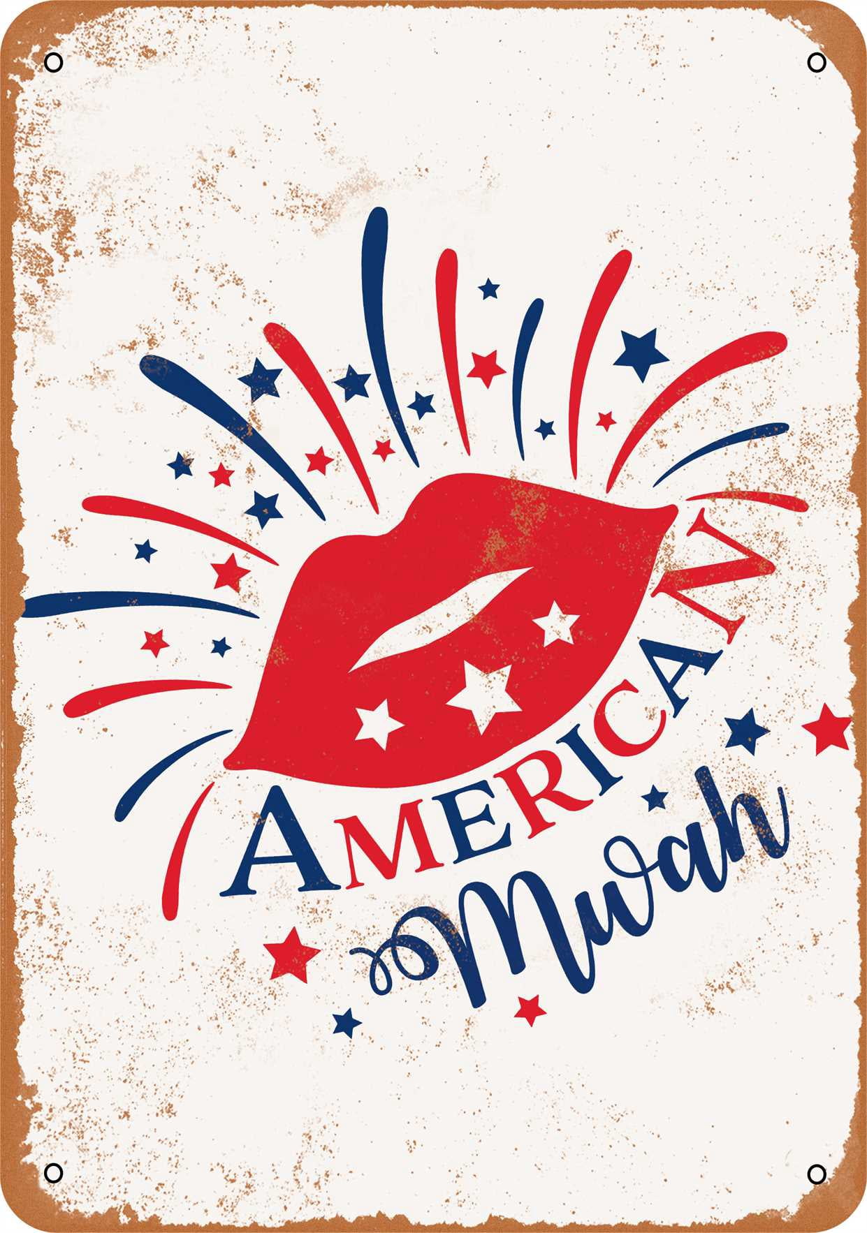 7 x 10 METAL SIGN - American Mwah Kiss - Vintage Rusty Look - Walmart.com