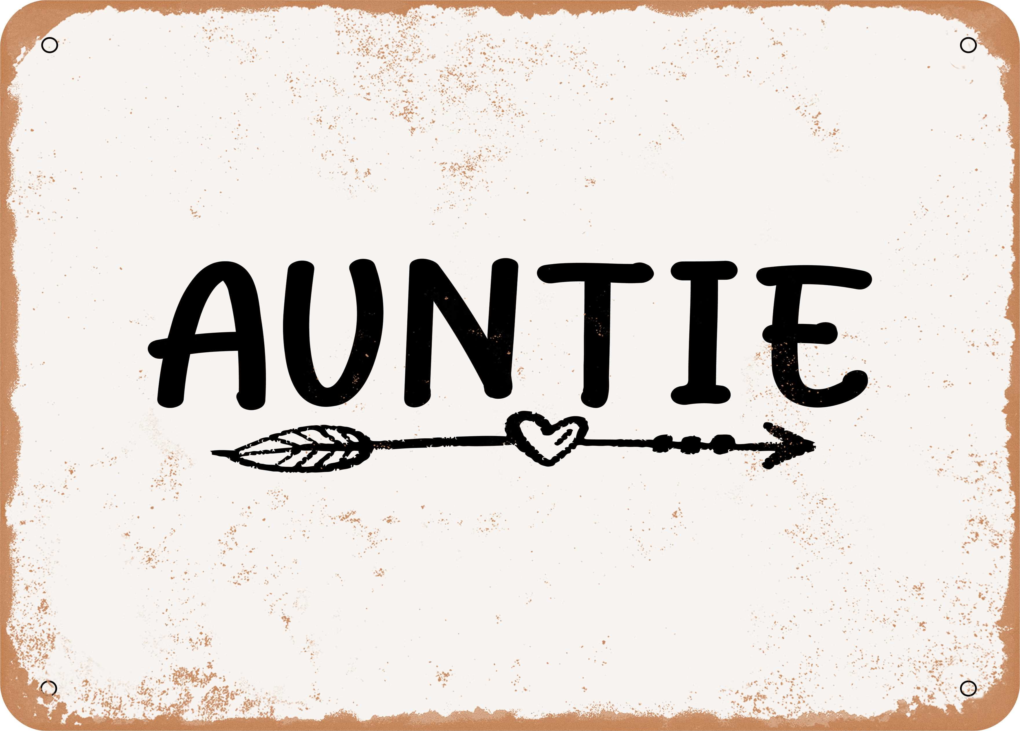 7 x 10 METAL SIGN - Auntie - 4 - Vintage Rusty Look - Walmart.com