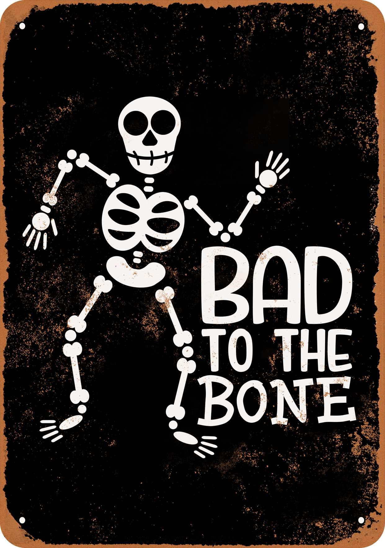 7 x 10 METAL SIGN - Bad To The Bone Skeleton (Dark Background ...