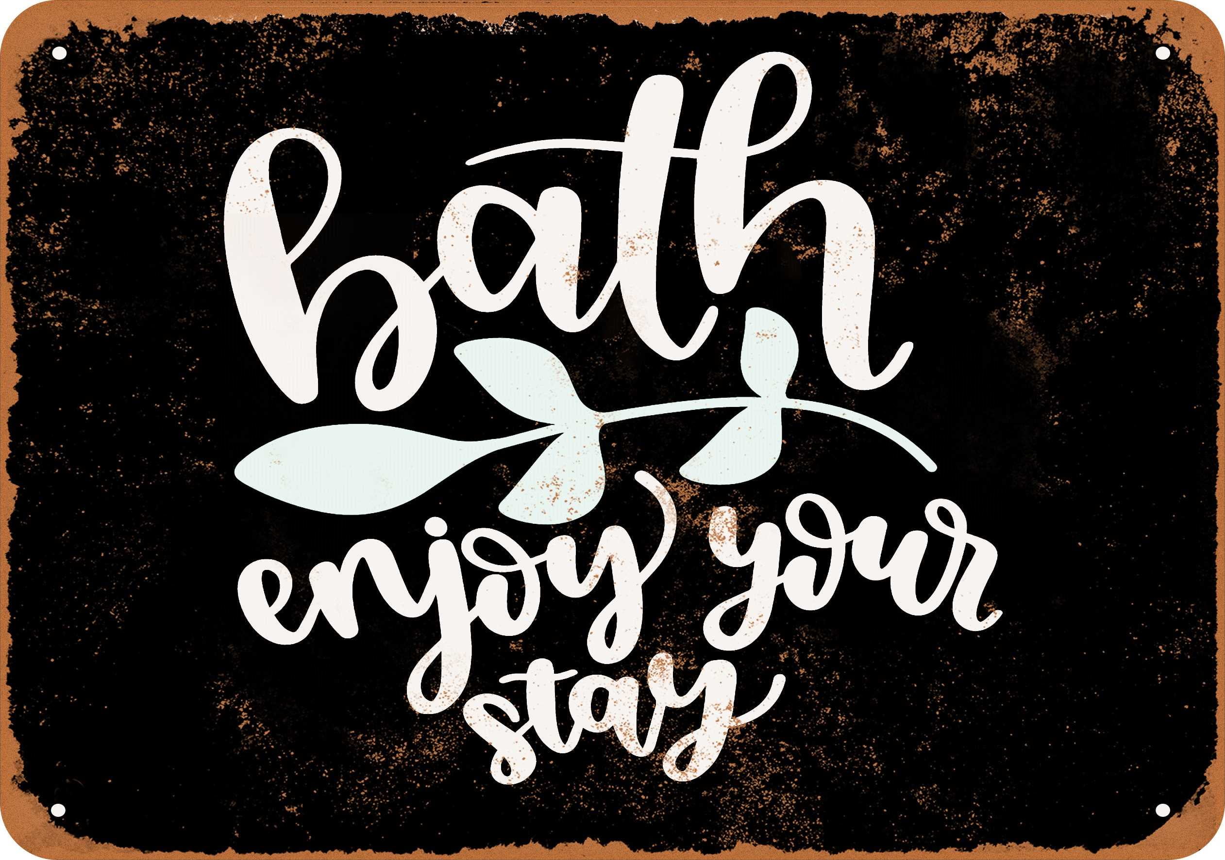 7 x 10 METAL SIGN - Bath Enjoy Your Stay (Dark Background) - Vintage ...