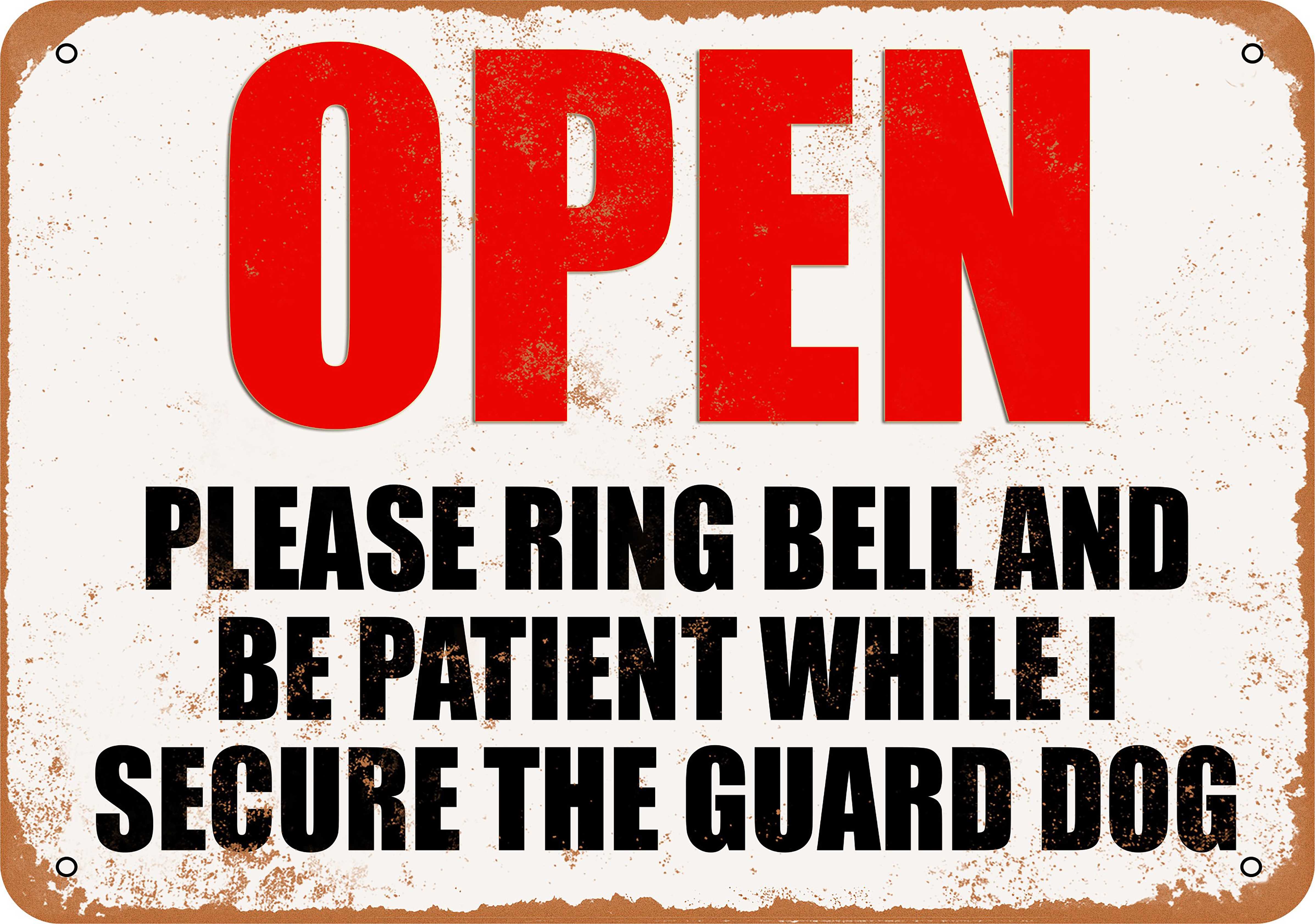 7 x 10 METAL SIGN - Be Patient While I Secure the Guard Dog - Vintage ...