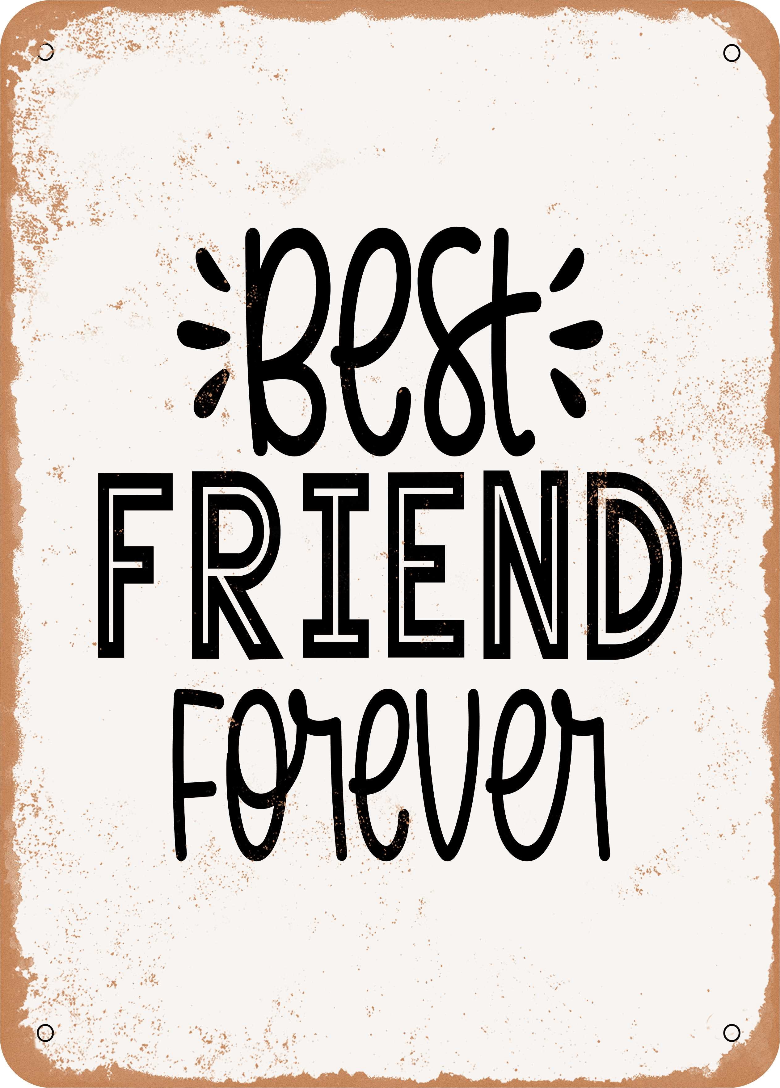 7 x 10 METAL SIGN - Best Friend Forever - Vintage Rusty Look - Walmart.com