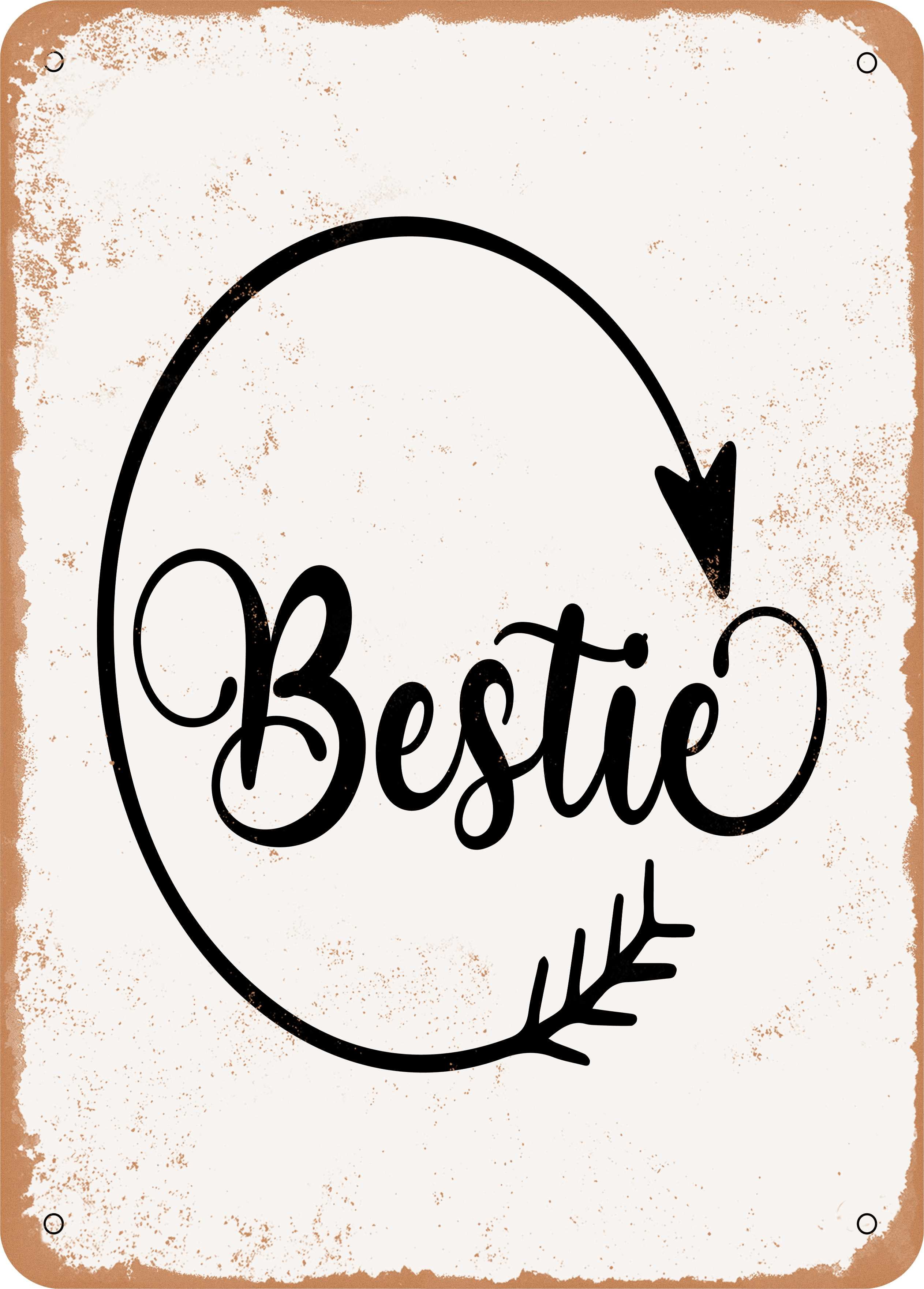 7 x 10 METAL SIGN - Bestie - Vintage Rusty Look - Walmart.com