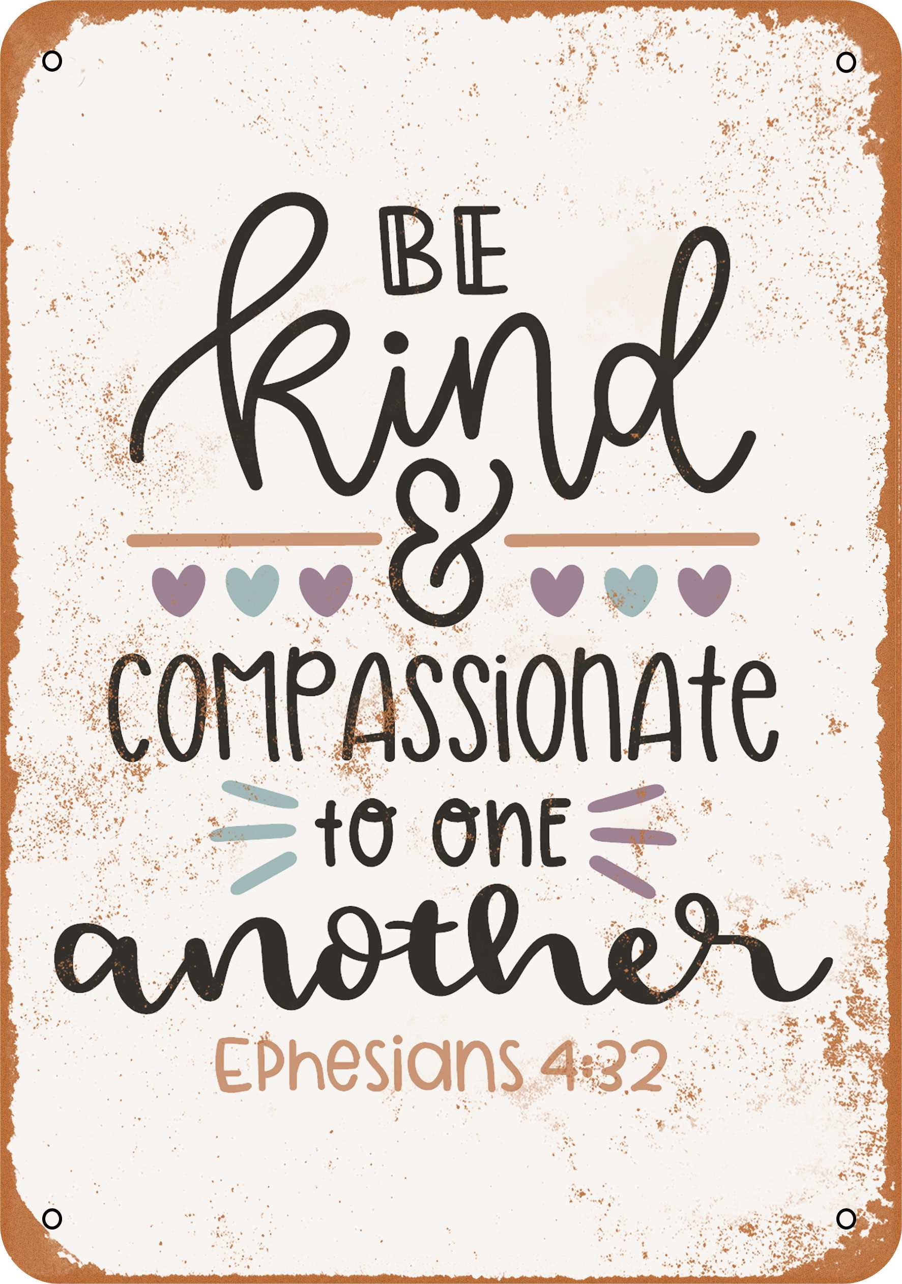 7 x 10 METAL SIGN - Bible Art - Ephesians 4:32 Be Kind and ...