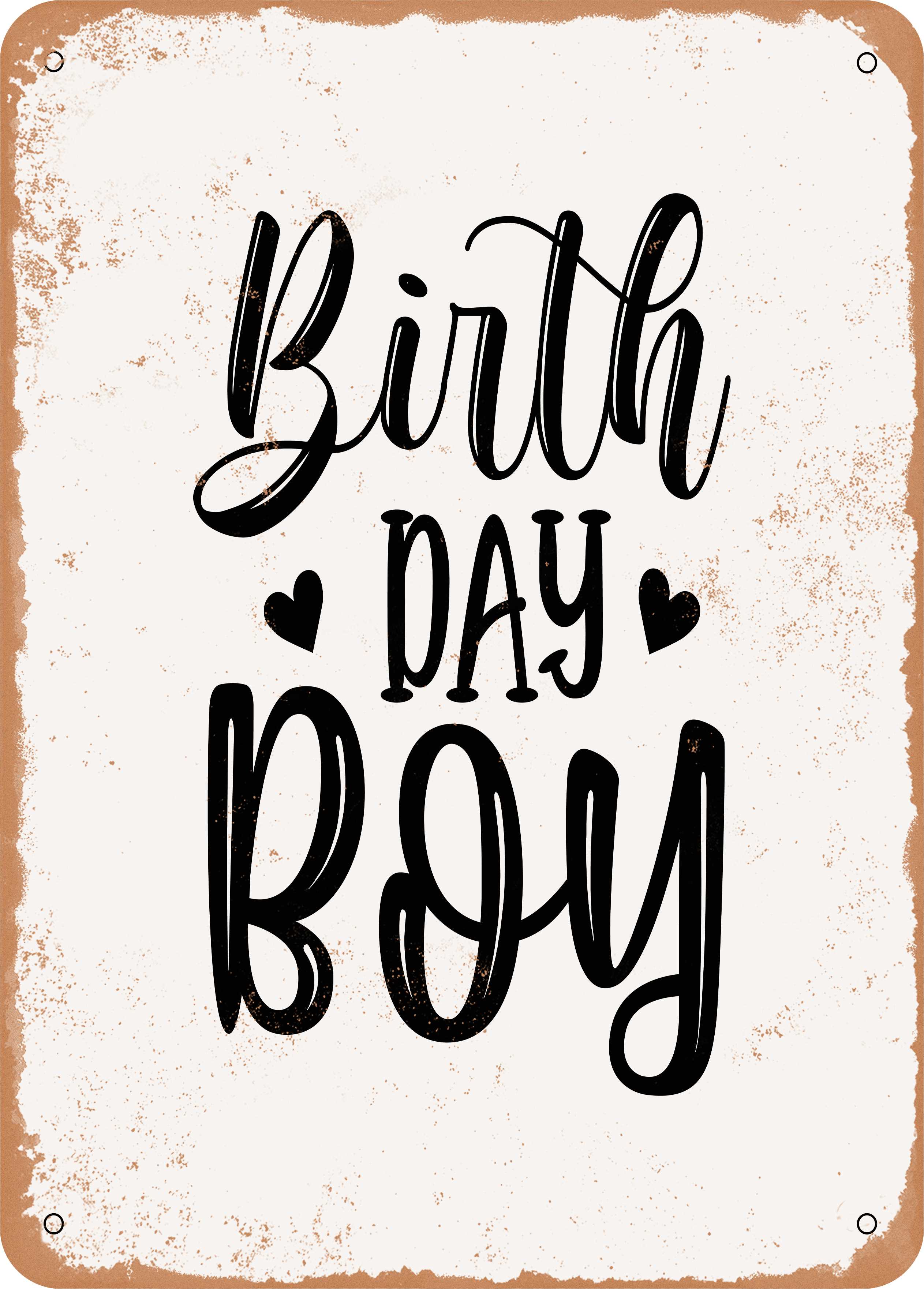 7 x 10 METAL SIGN - Birth Day Boy - Vintage Rusty Look - Walmart.com