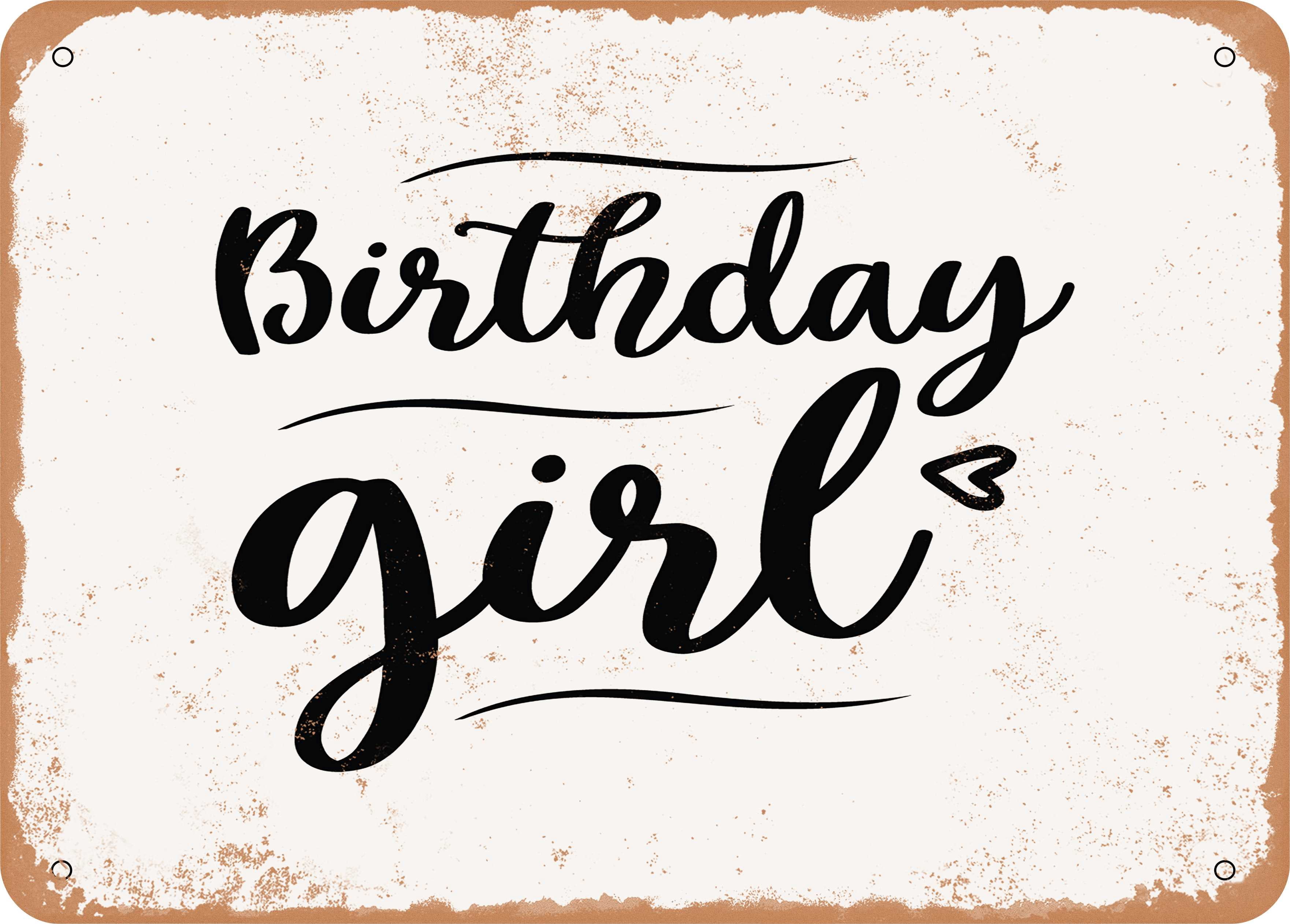 7 x 10 METAL SIGN - Birthday Girl - 7 - Vintage Rusty Look - Walmart.com