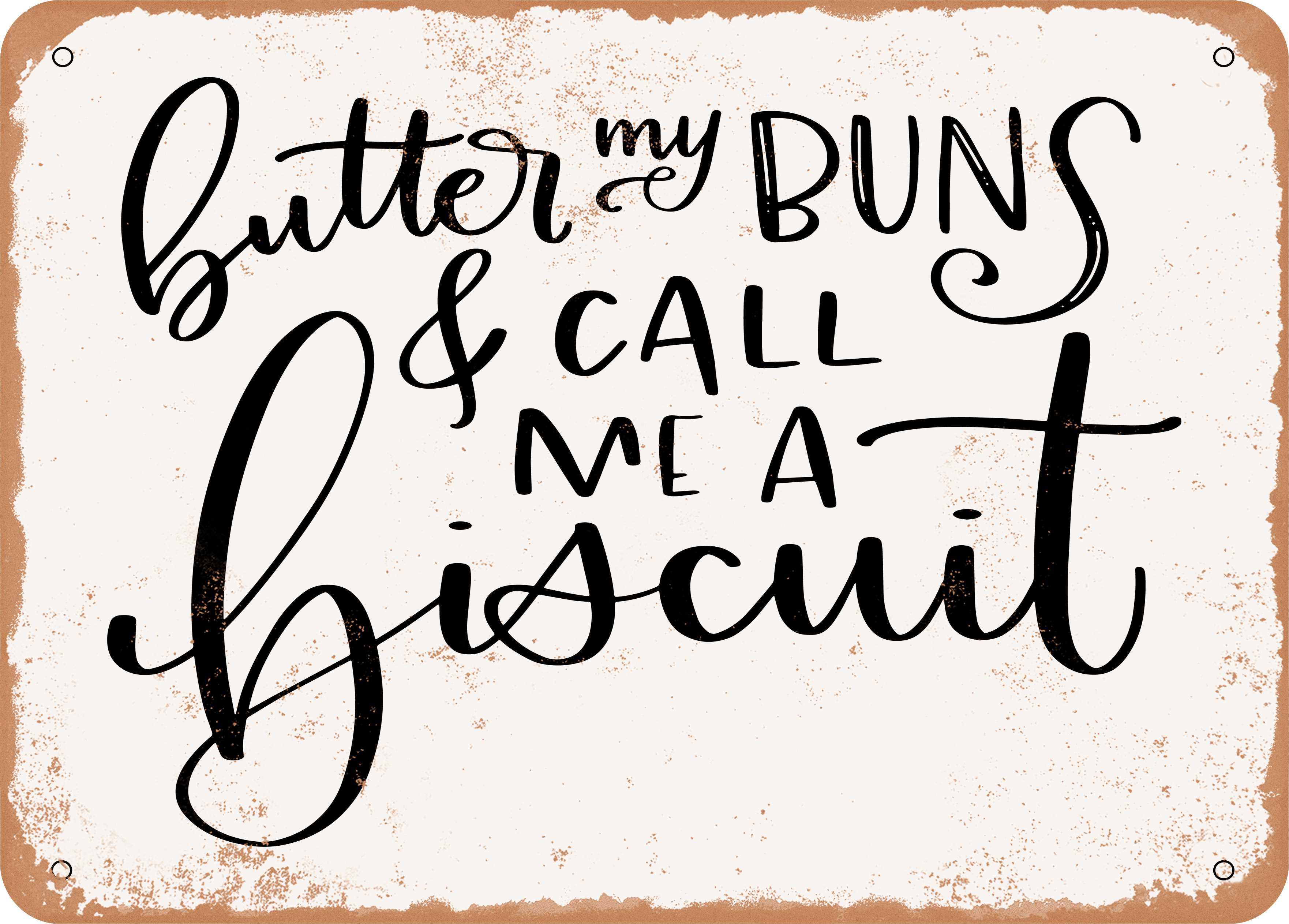 7 x 10 METAL SIGN - Biscuit - Vintage Rusty Look - Walmart.com