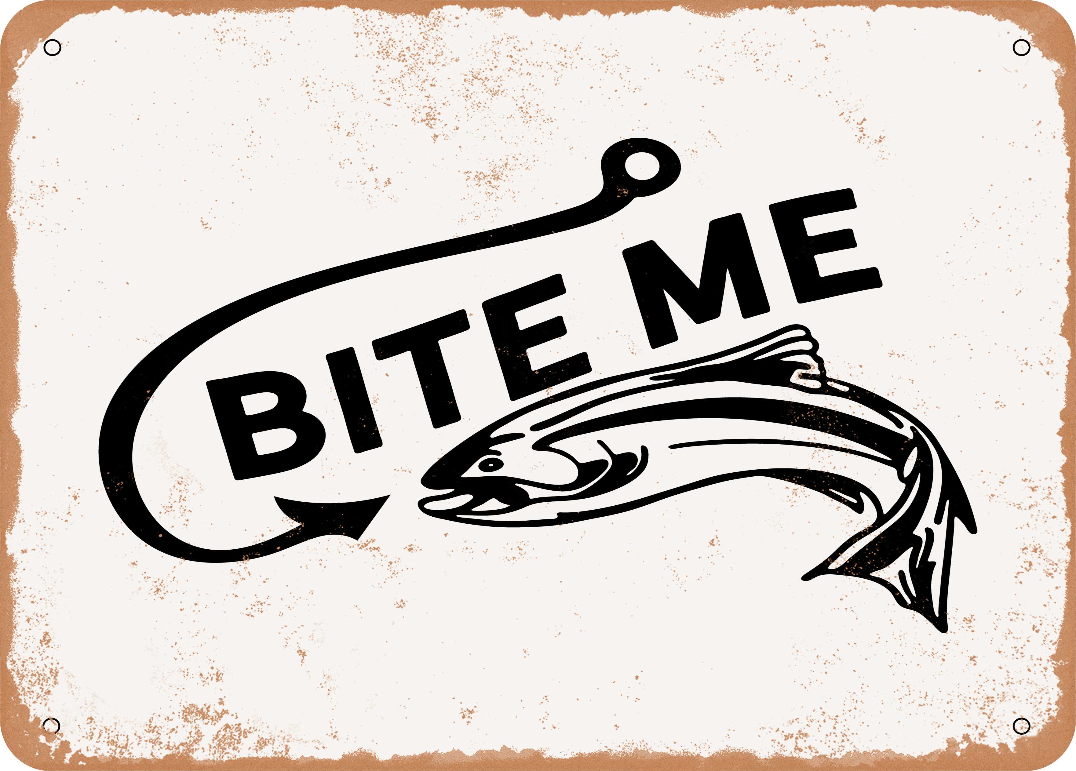 7 x 10 METAL SIGN - Bite Me - 2 - Vintage Rusty Look - Walmart.com