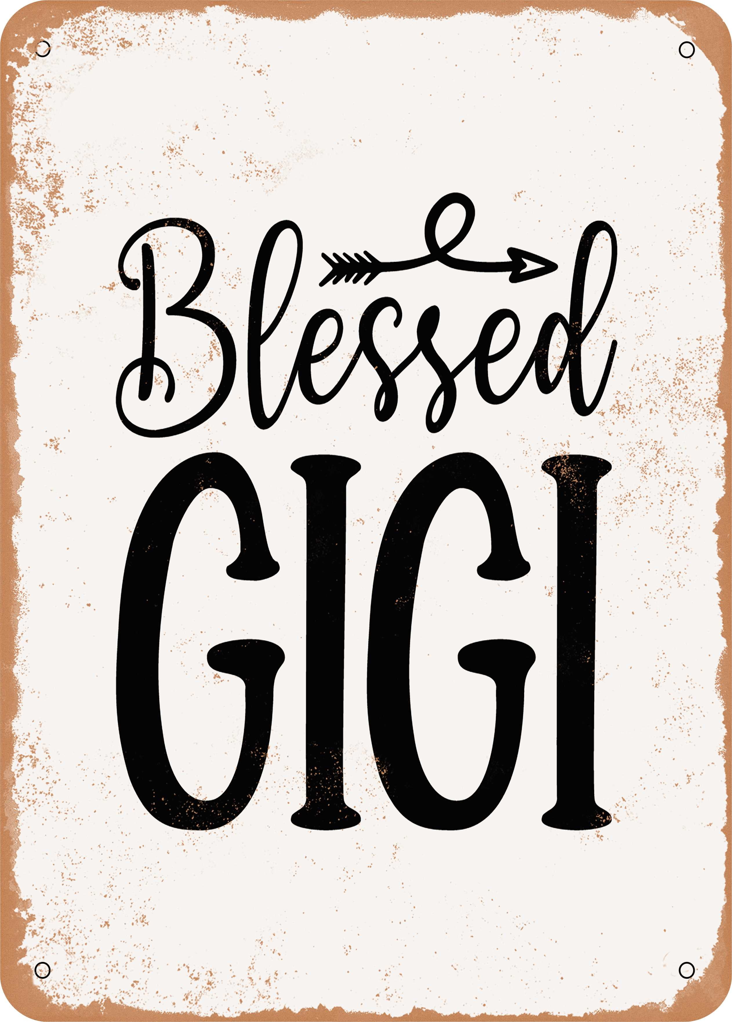 7 x 10 METAL SIGN - Blessed Gigi - 5 - Vintage Rusty Look - Walmart.com