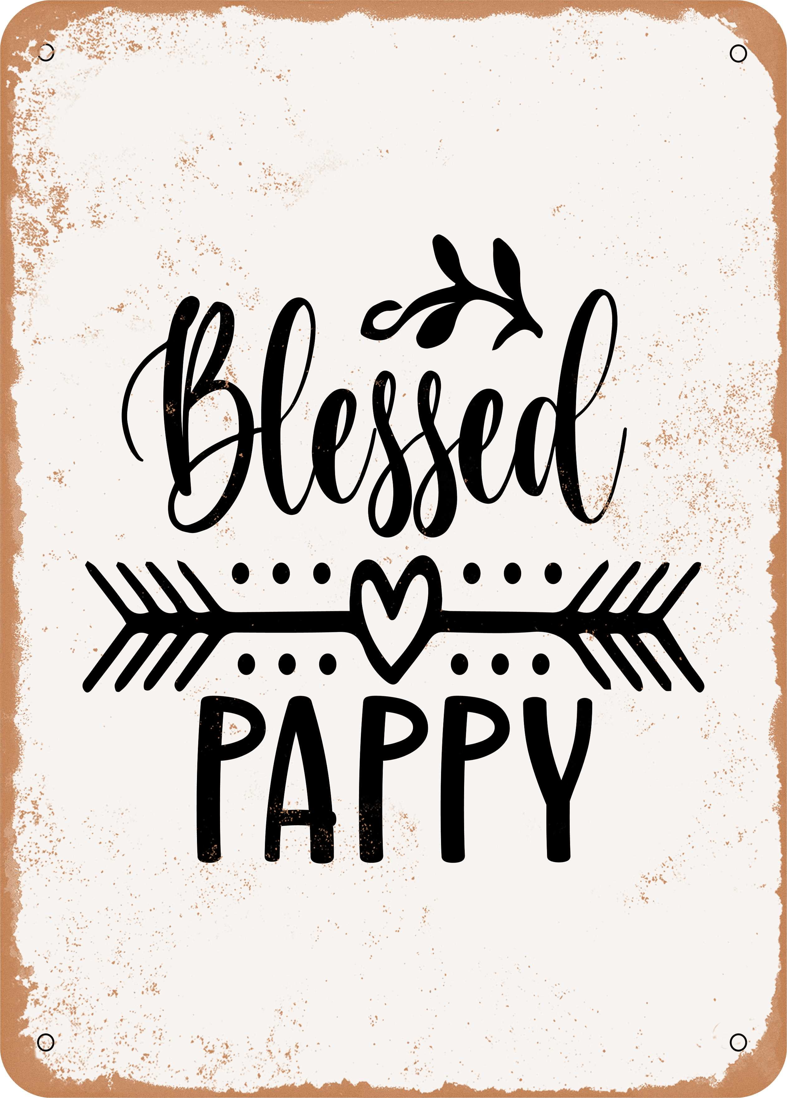 7 x 10 METAL SIGN - Blessed Pappy - Vintage Rusty Look - Walmart.com