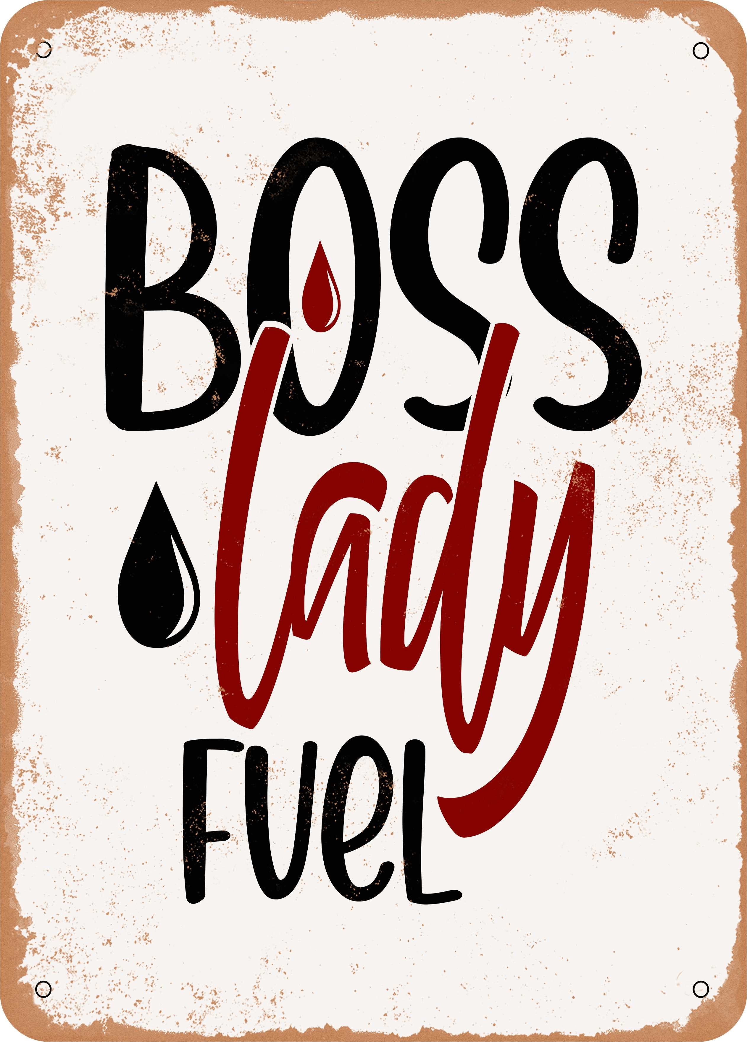 7 x 10 METAL SIGN - Boss Lady Fuel - Vintage Rusty Look - Walmart.com