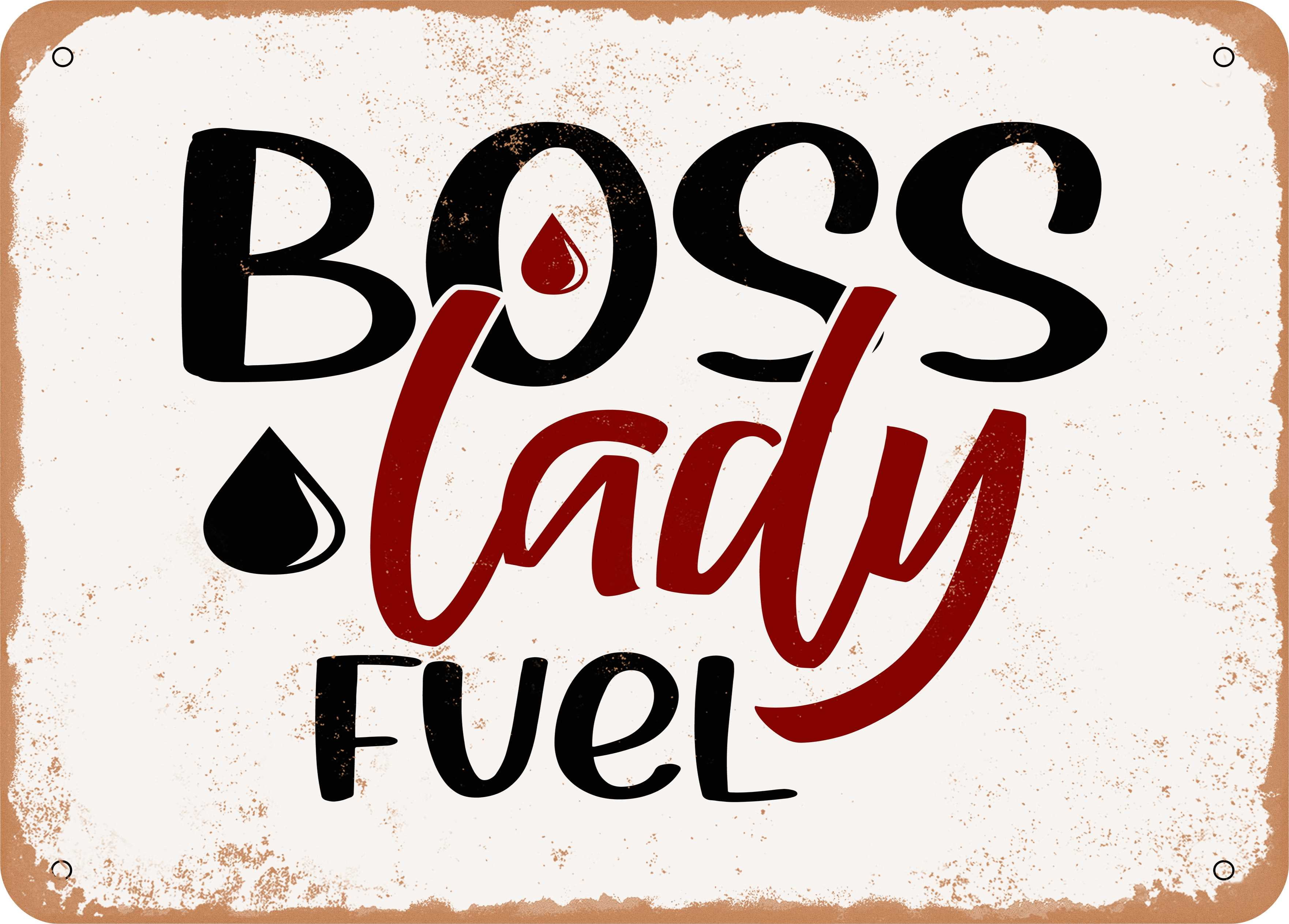 7 x 10 METAL SIGN - Boss Lady Fuel - Vintage Rusty Look - Walmart.com
