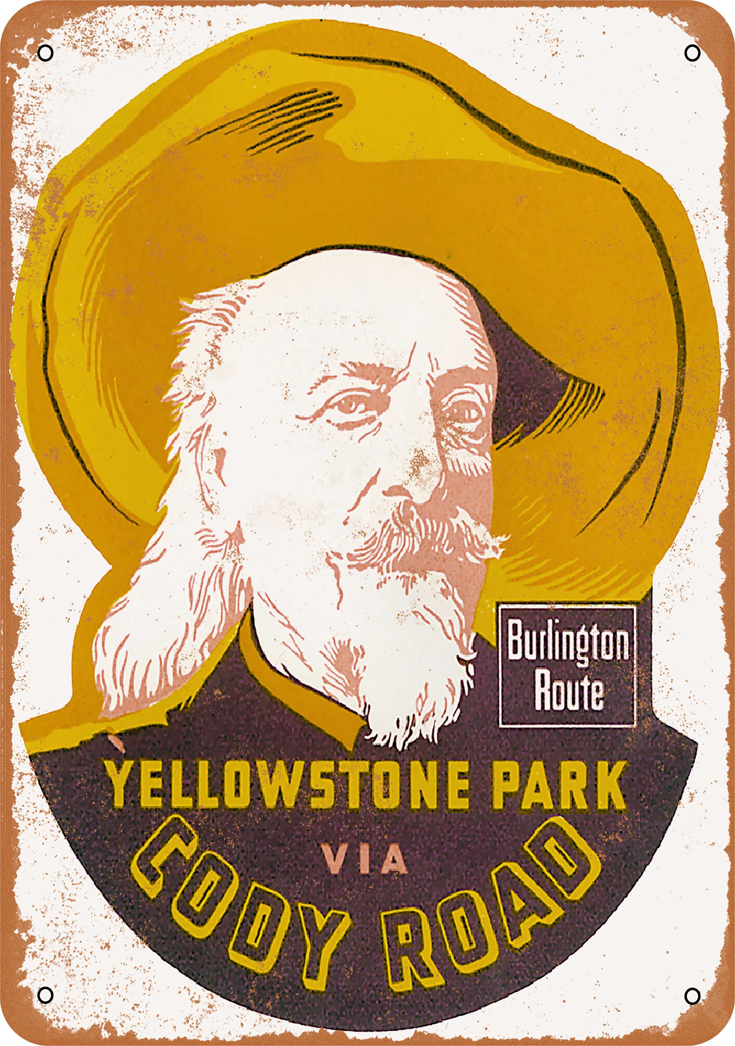 7 x 10 METAL SIGN - Buffalo Bill Burlington Route to Yellowstone ...