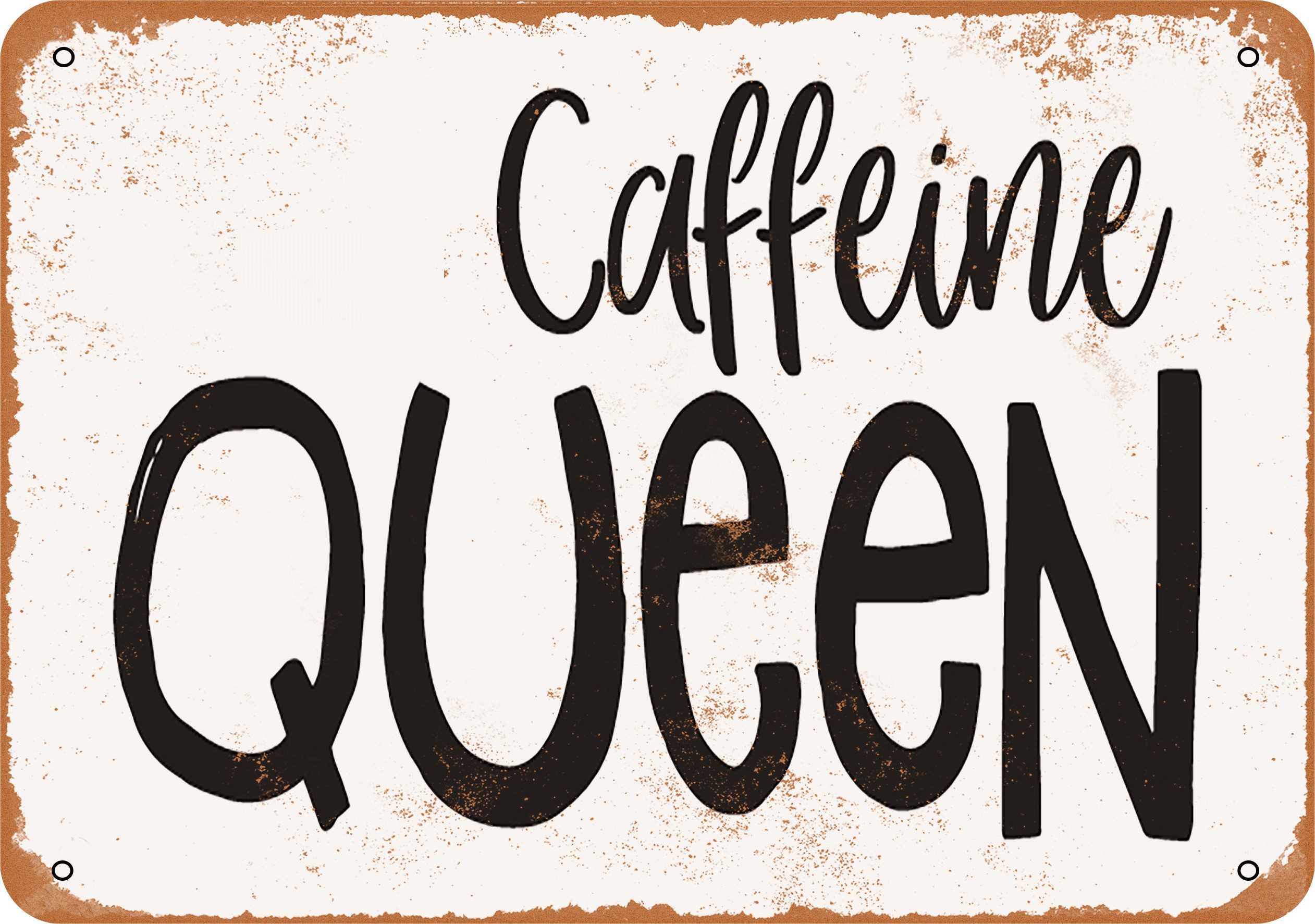 7 x 10 METAL SIGN - Caffeine Queen 2 - Vintage Rusty Look - Walmart.com
