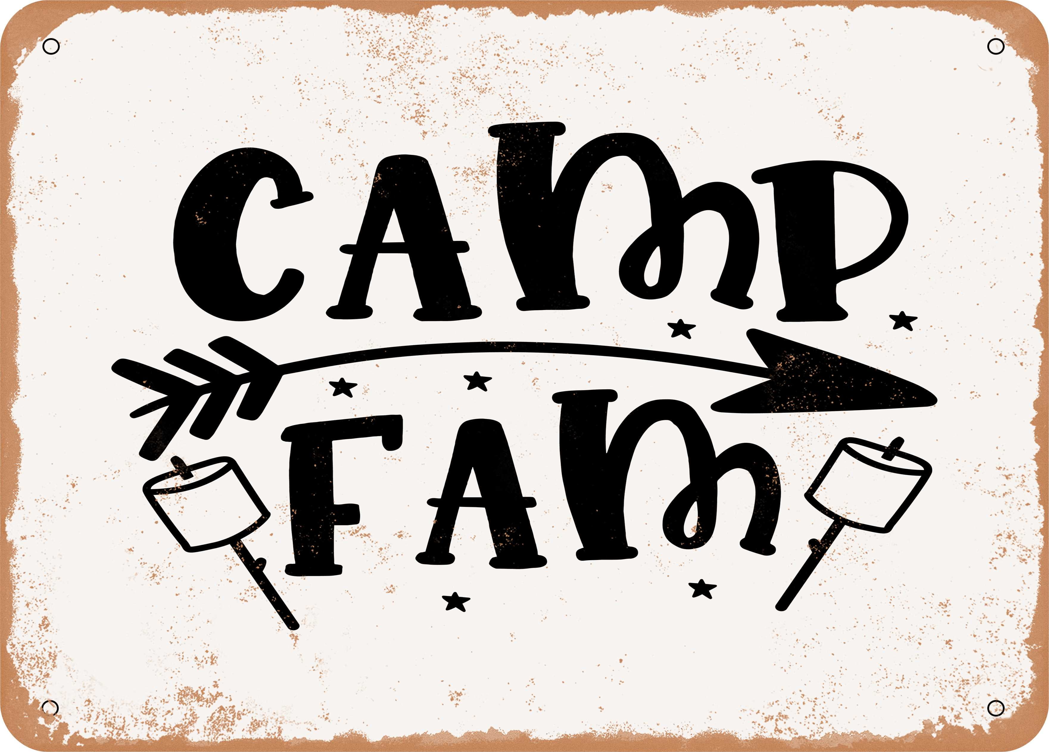 7 x 10 METAL SIGN - Camp Fam - Vintage Rusty Look - Walmart.com