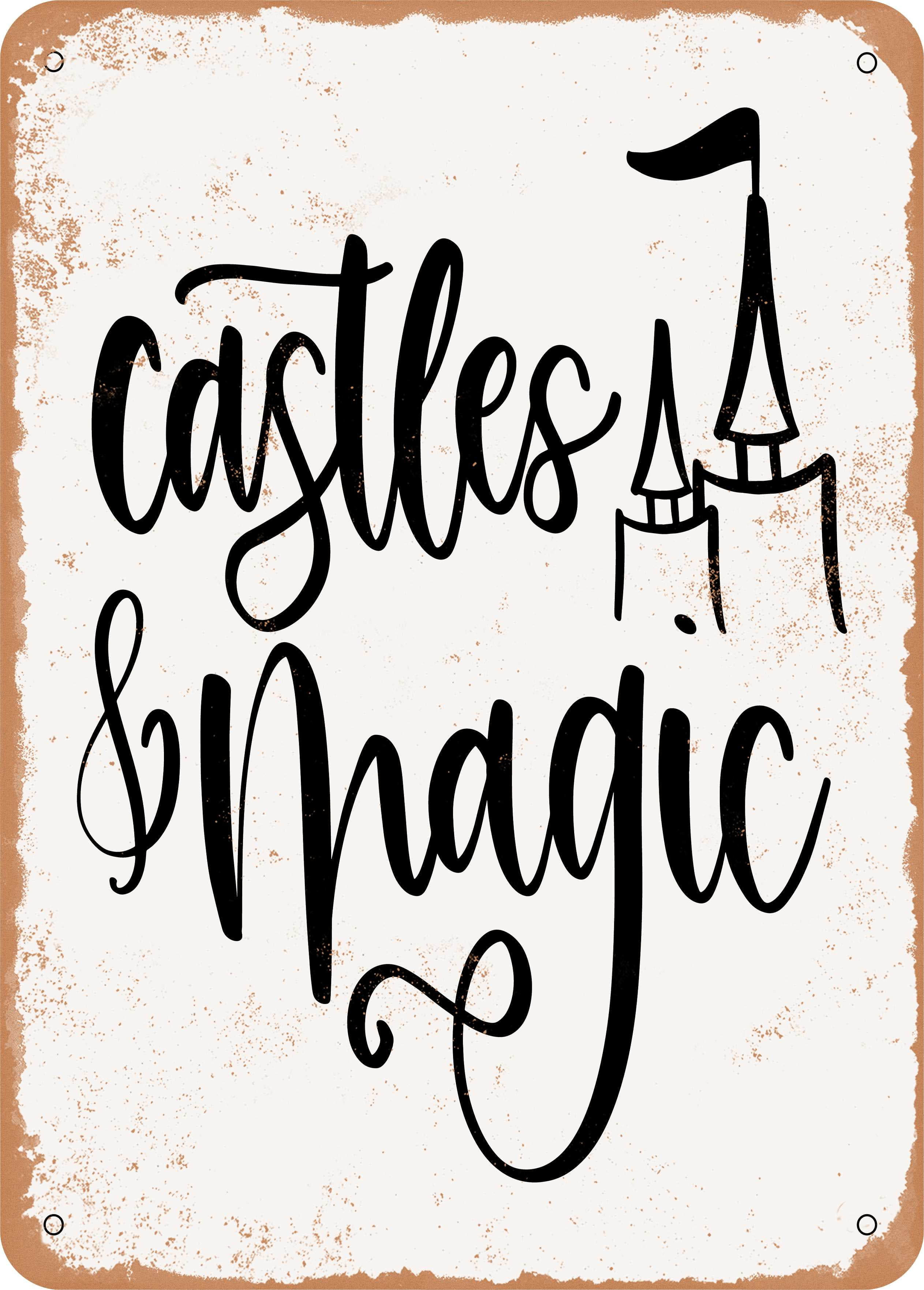 7 x 10 METAL SIGN - Castles and Magic - Vintage Rusty Look - Walmart.com