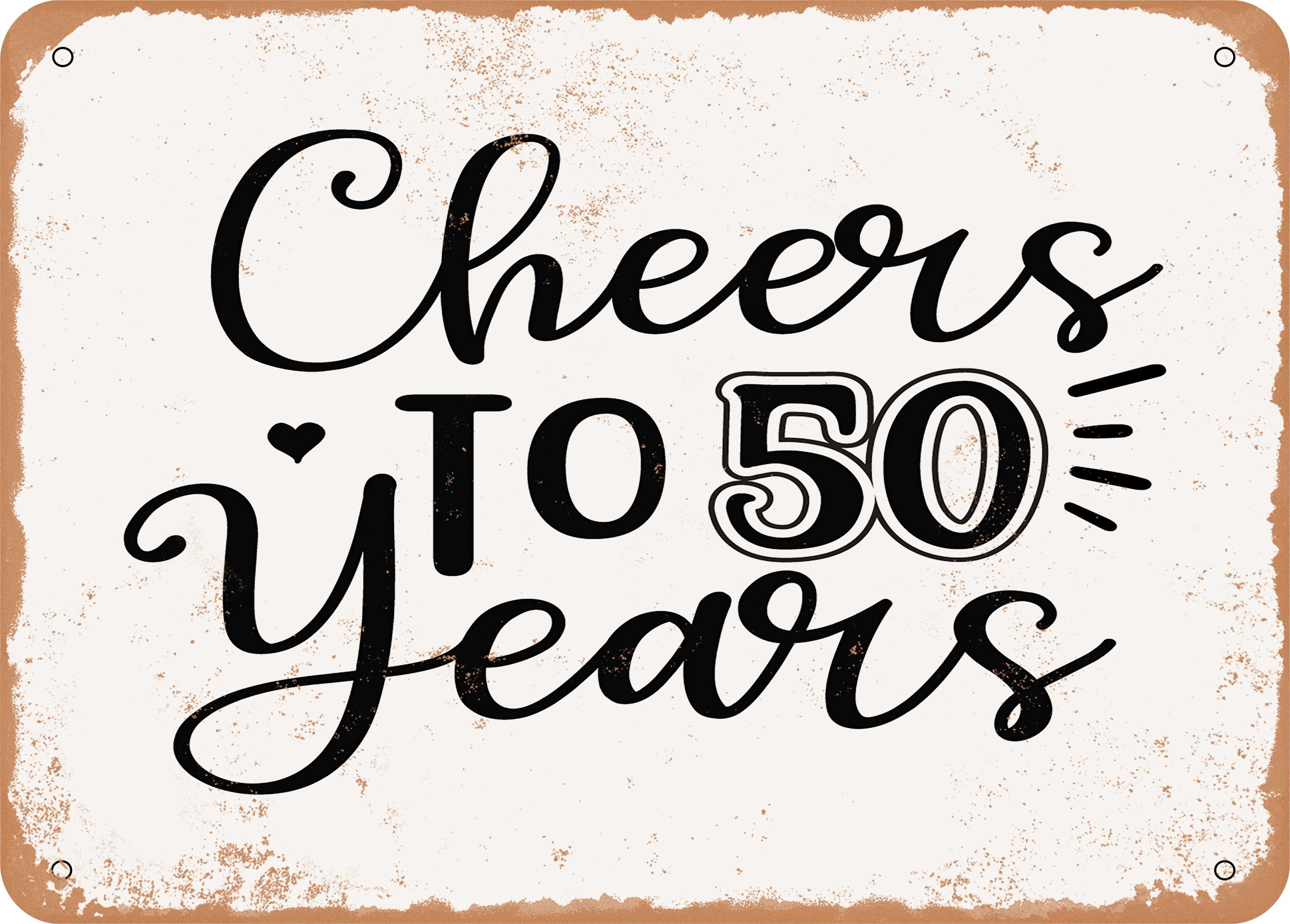 7 x 10 METAL SIGN - Cheers to0 Years - 3 - Vintage Rusty Look - Walmart.com