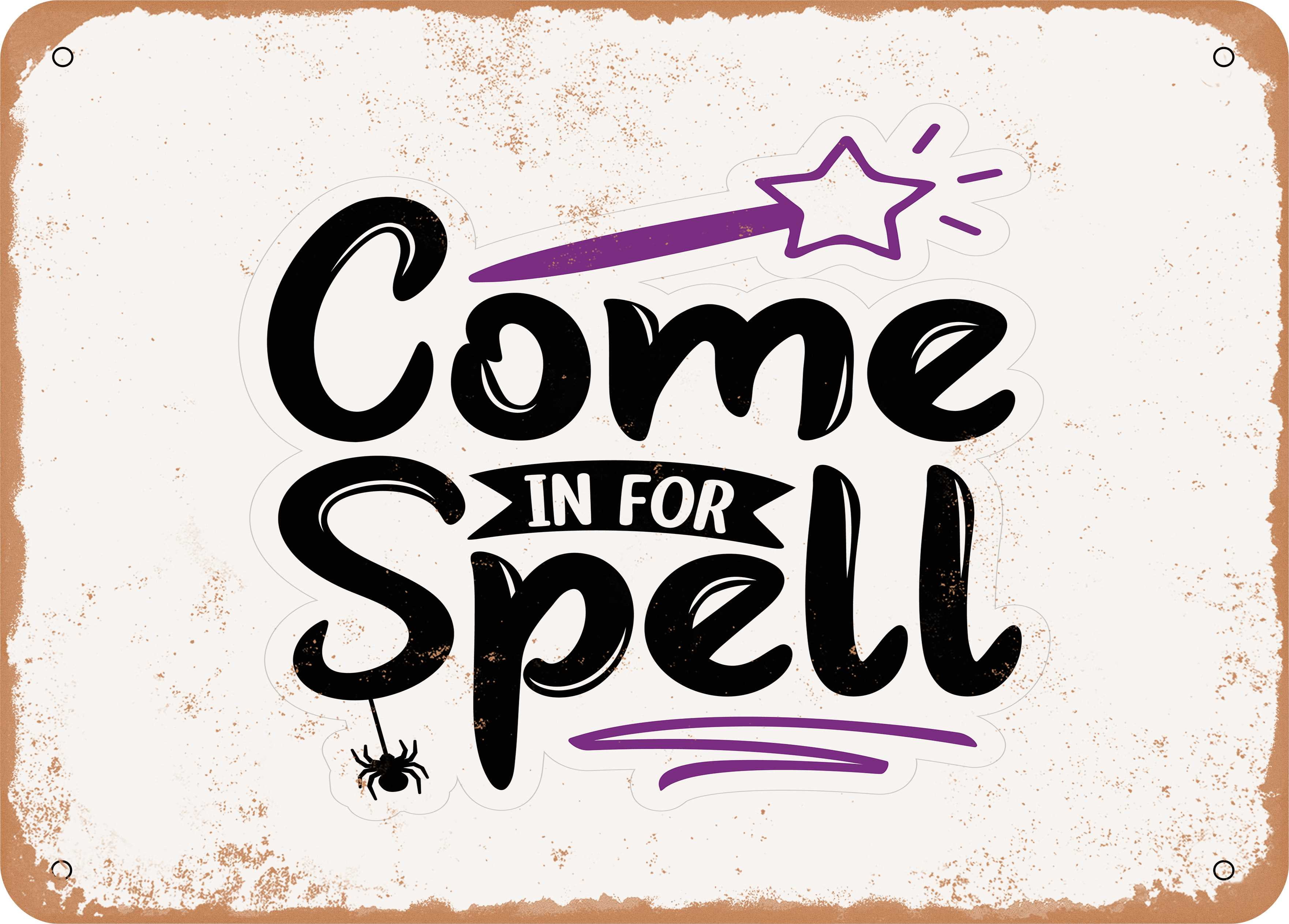 7 x 10 METAL SIGN - Come In For Spell - 2 - Vintage Rusty Look ...