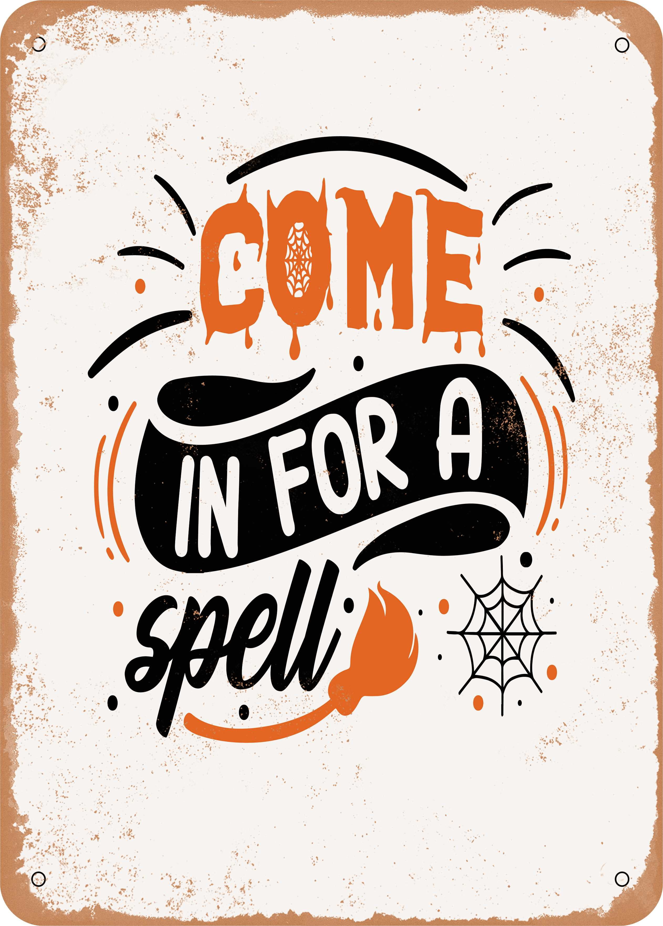 7 x 10 METAL SIGN - Come In For a Spell - Vintage Rusty Look - Walmart.com