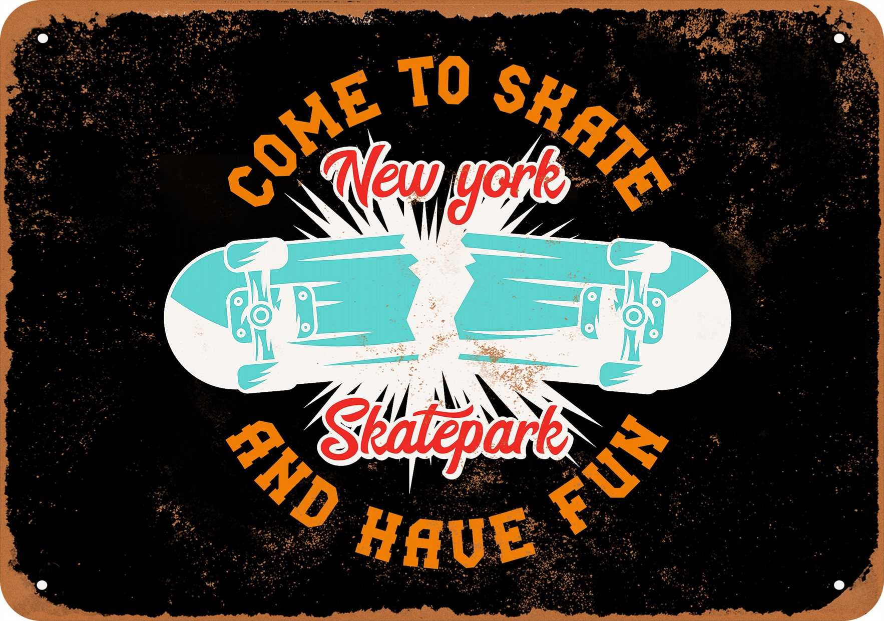 7 x 10 METAL SIGN - Come to Skate Skateboard Park New York (Dark ...