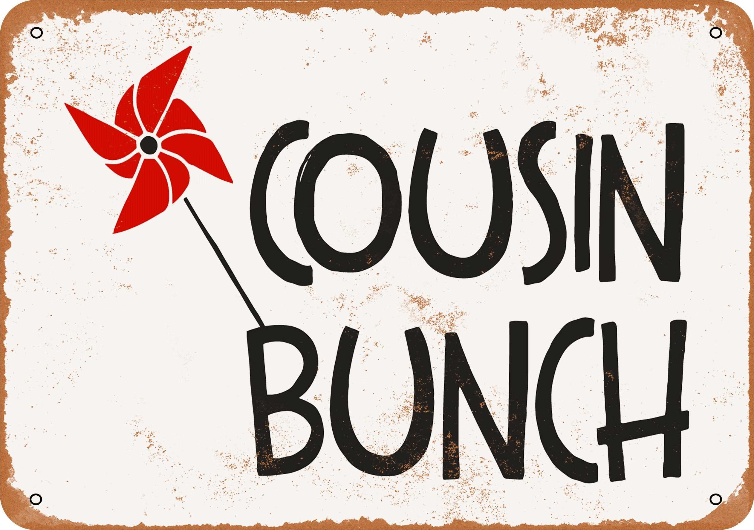 7 x 10 METAL SIGN - Cousin Bunch - Vintage Rusty Look - Walmart.com