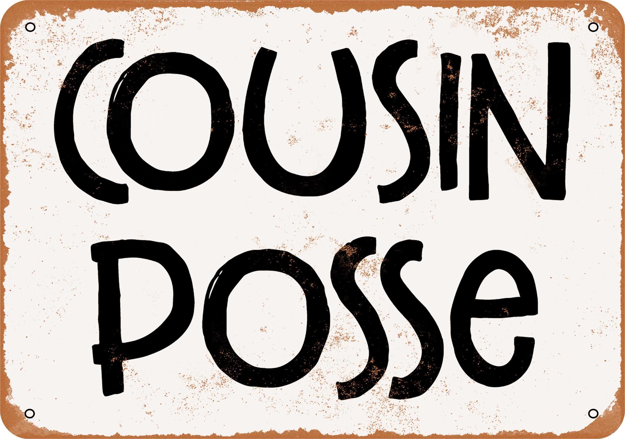 7 x 10 METAL SIGN - Cousin Posse - Vintage Rusty Look - Walmart.com